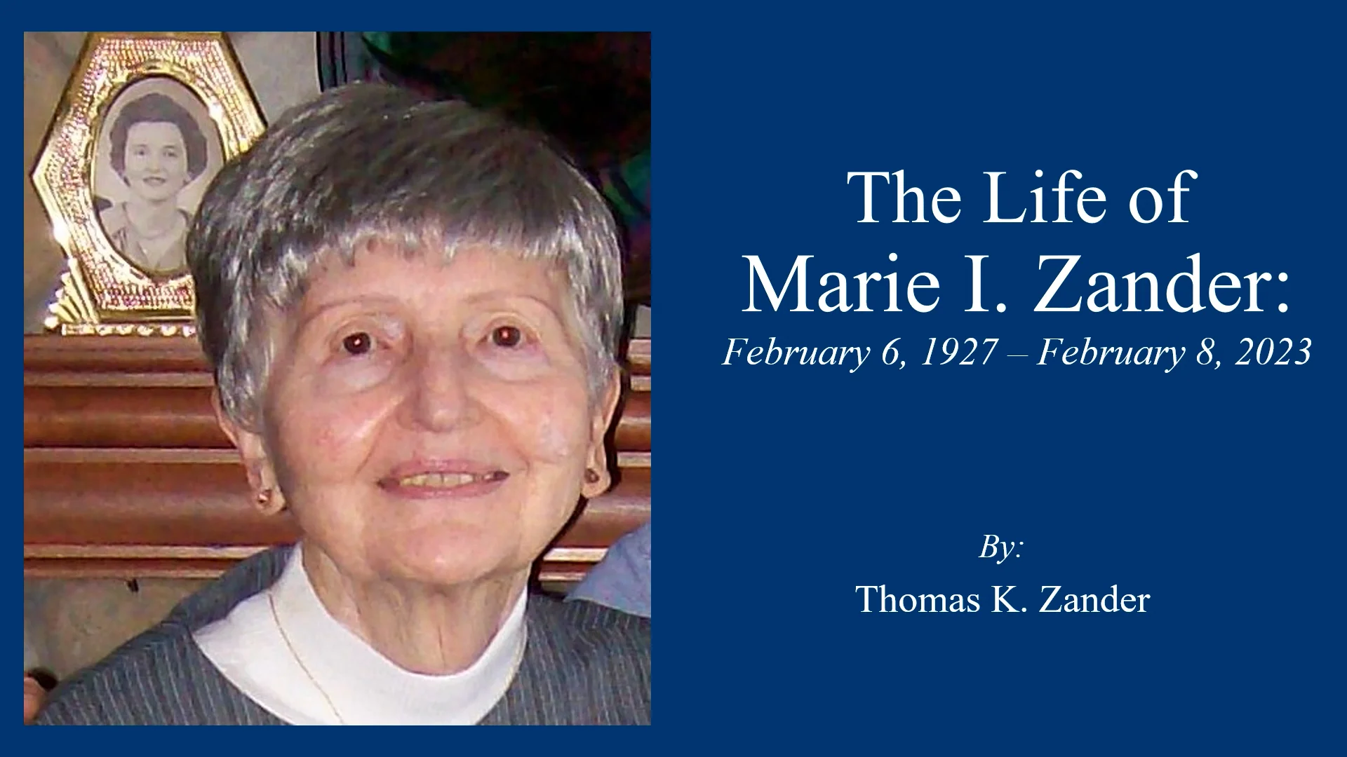 The Life of Marie I. Zander (July 2, 2023) on Vimeo