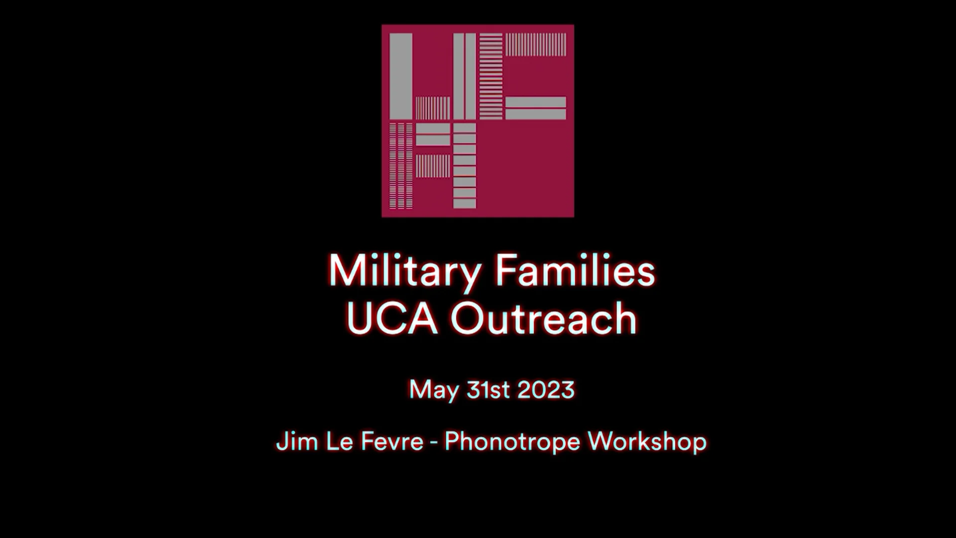 May 31st - Military Families UCA Outreach Phonotrope workshop on Vimeo