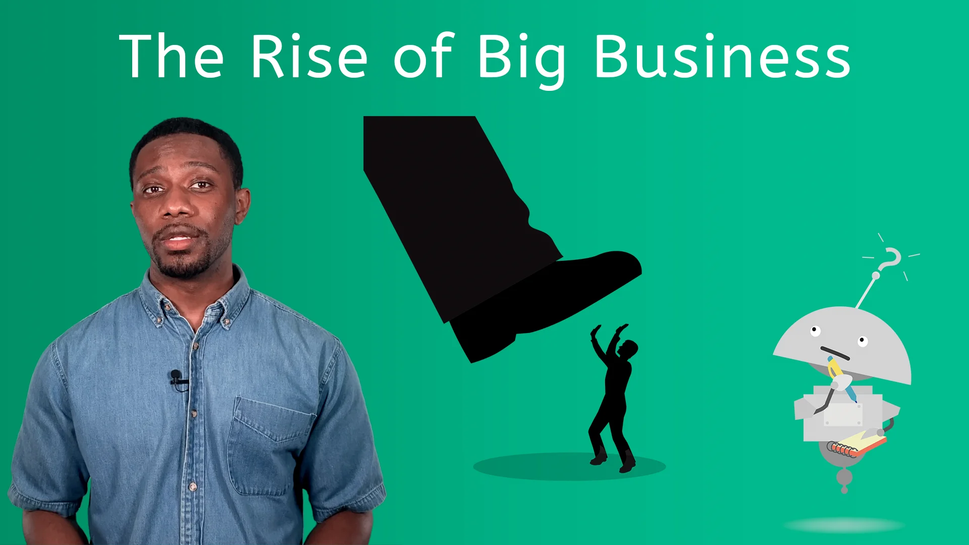 The Rise of Big Business