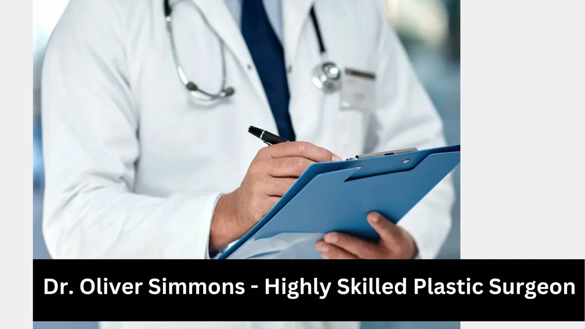 Dr. Oliver Simmons - Highly Skilled Plastic Surgeon on Vimeo