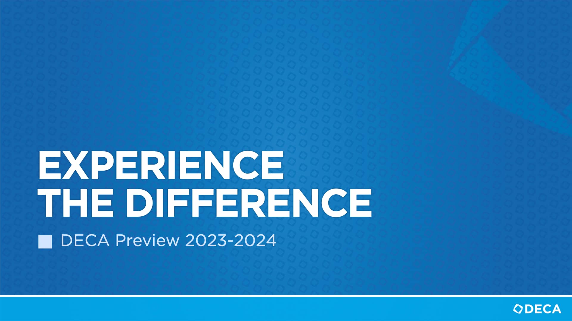 Experience the Difference: DECA Preview 2023-2024 on Vimeo