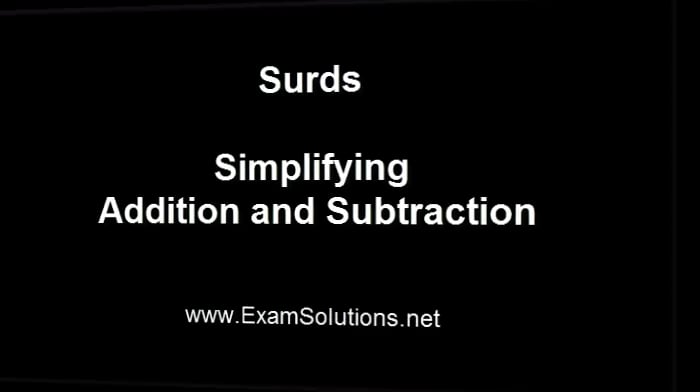 _Algebra_Surds_Multiplying surds_Surds - Addition and Subtraction ...