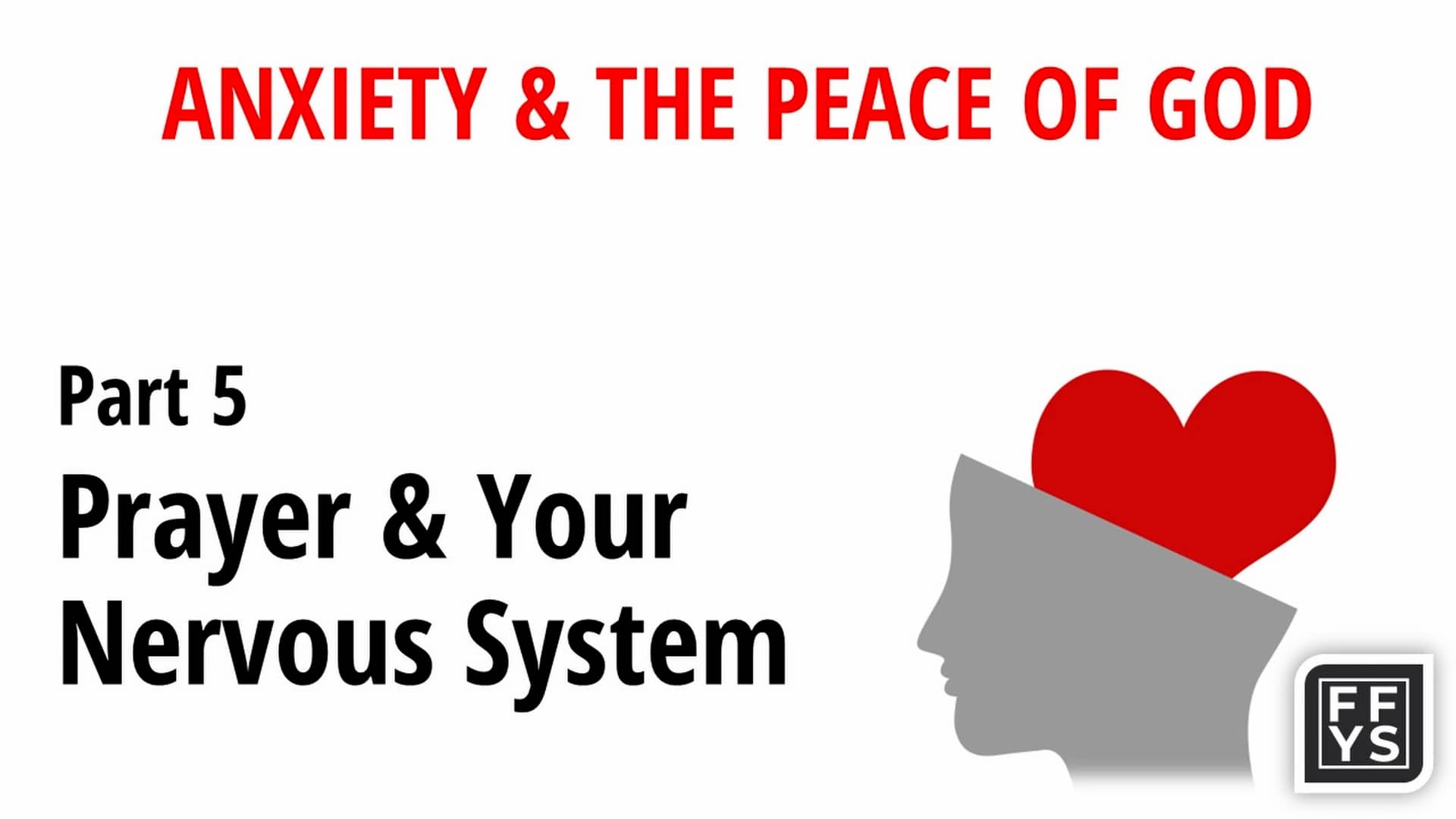 5 - Prayer & Your Nervous System on Vimeo
