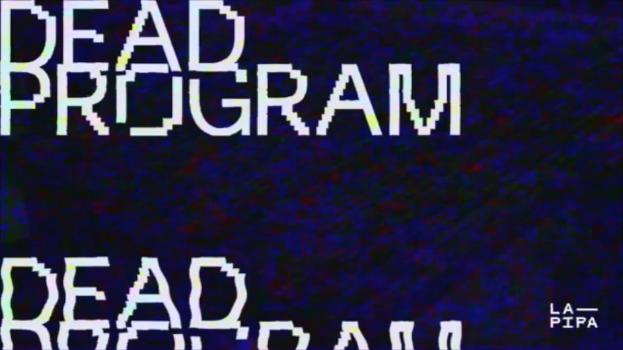 DEAD PROGRAM AT LA PIPATV_SEASON1_CHAPTER_04 on Vimeo