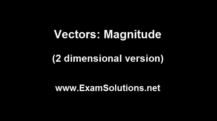 _Geometry_Vectors_Magnitude of a 2 dimensional vector_Vectors ...
