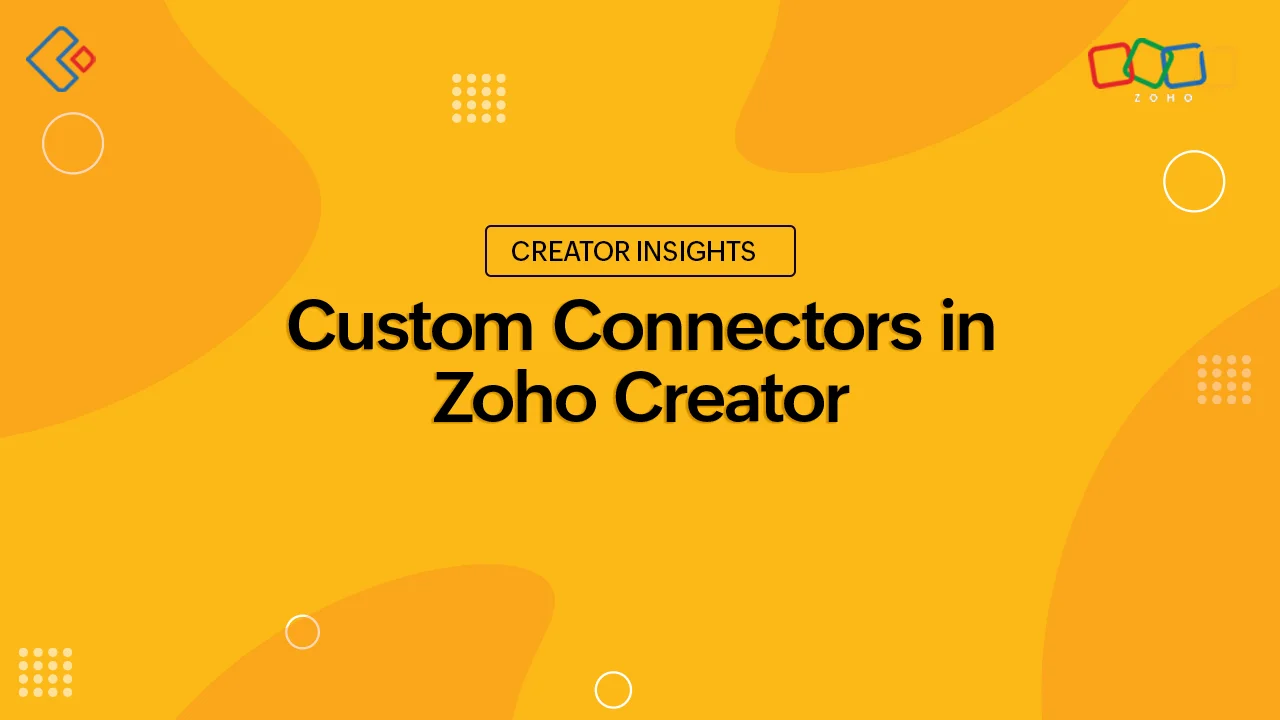 Custom Connectors in Zoho Creator on Vimeo