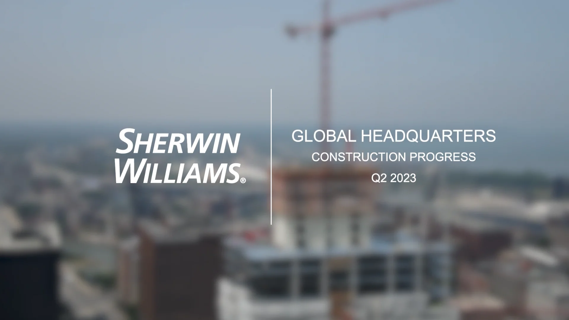 Sherwin-Williams Global Headquarters Construction Progress Q2 2023 on Vimeo