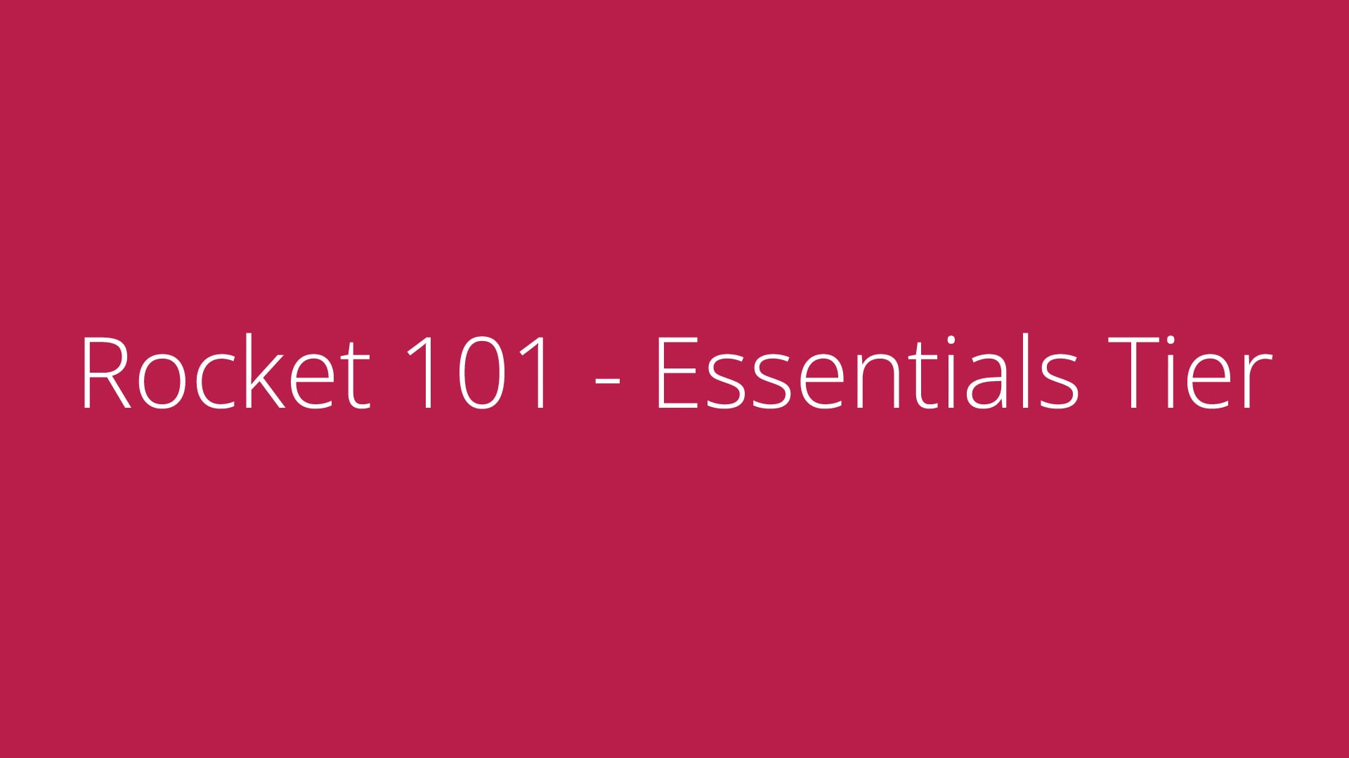 Rocket 101-Essentials Tier on Vimeo