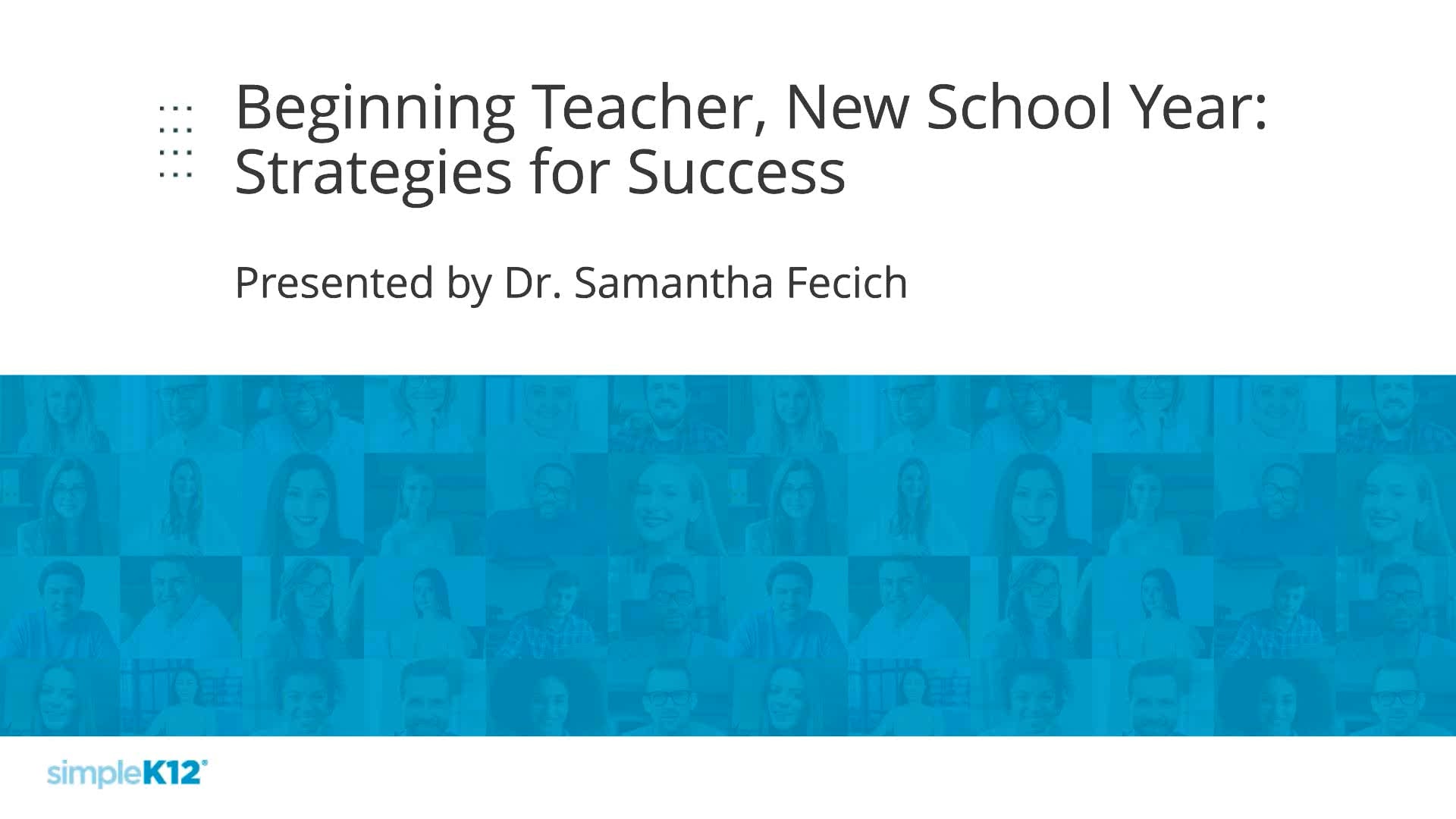 Beginning Teacher, New School Year: Strategies for Success on Vimeo