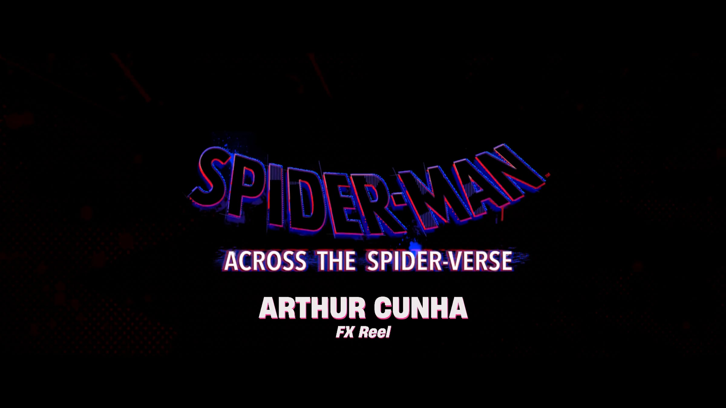 Across the Spiderverse - FX Reel