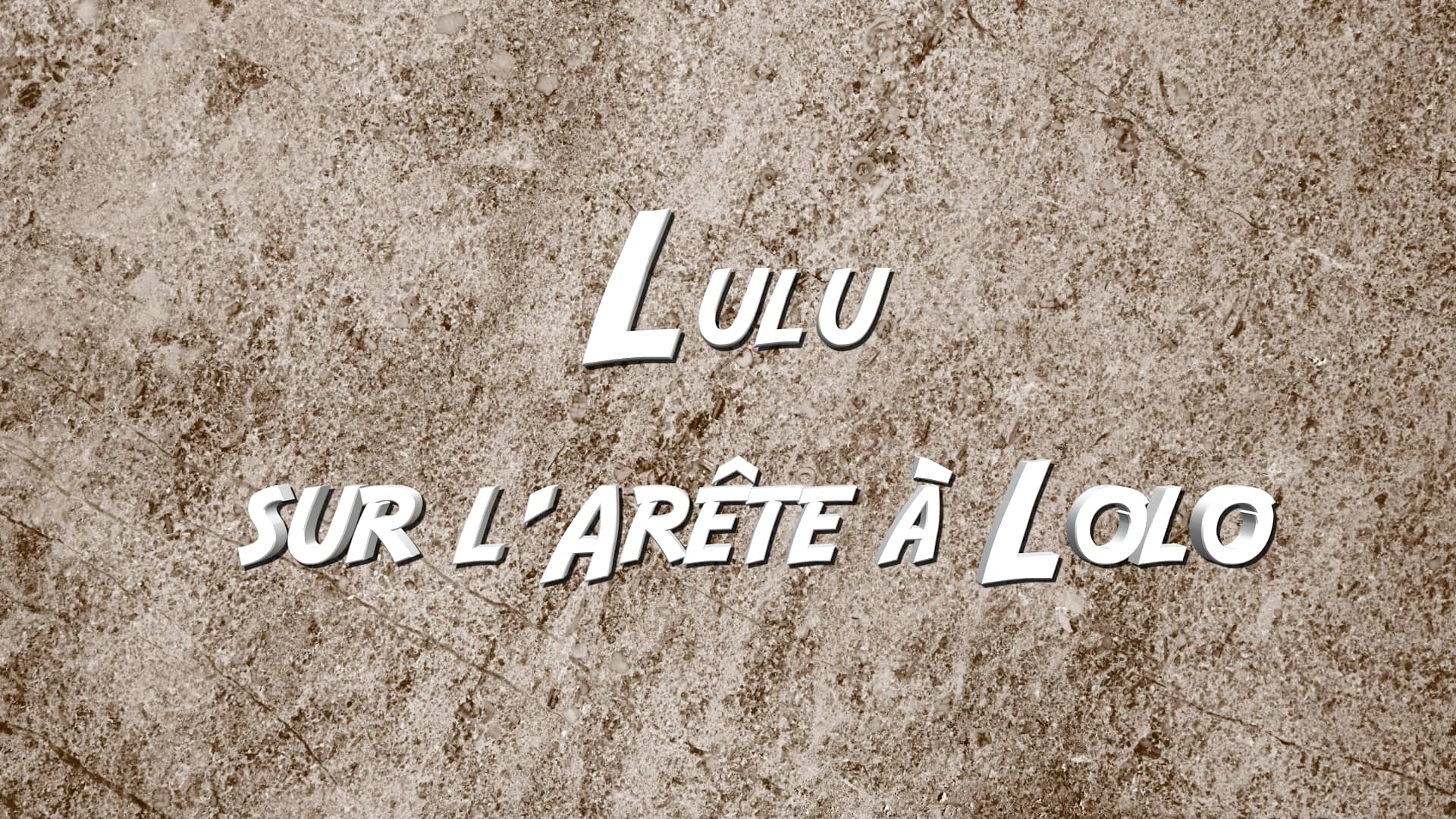 lulu sur l'arête à Lolo on Vimeo