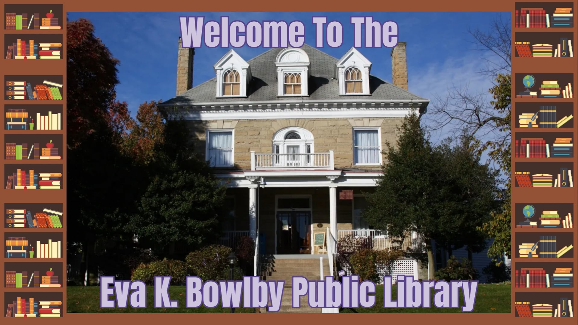 Eva K. Bowlby Public Library