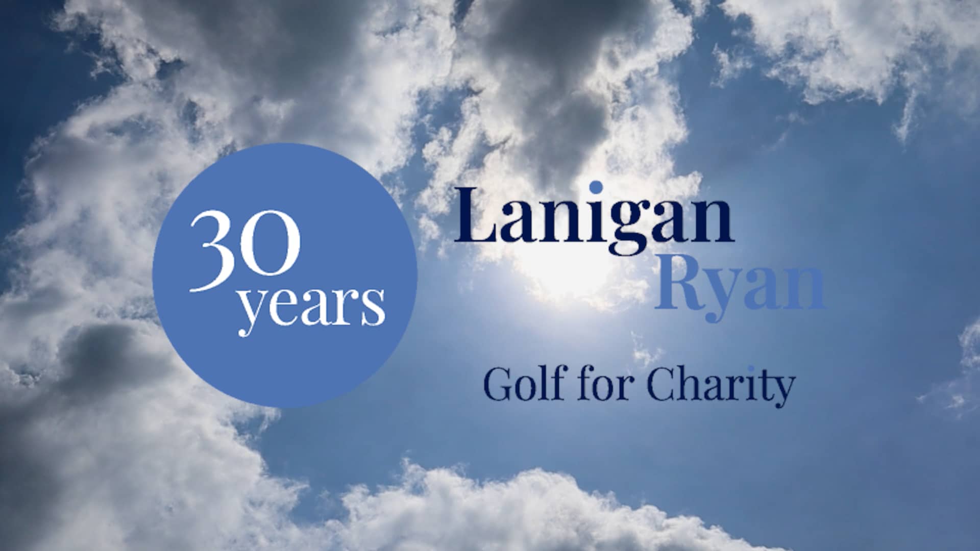 Lanigan Ryan 30th Annual Golf for Charity Tournament on Vimeo