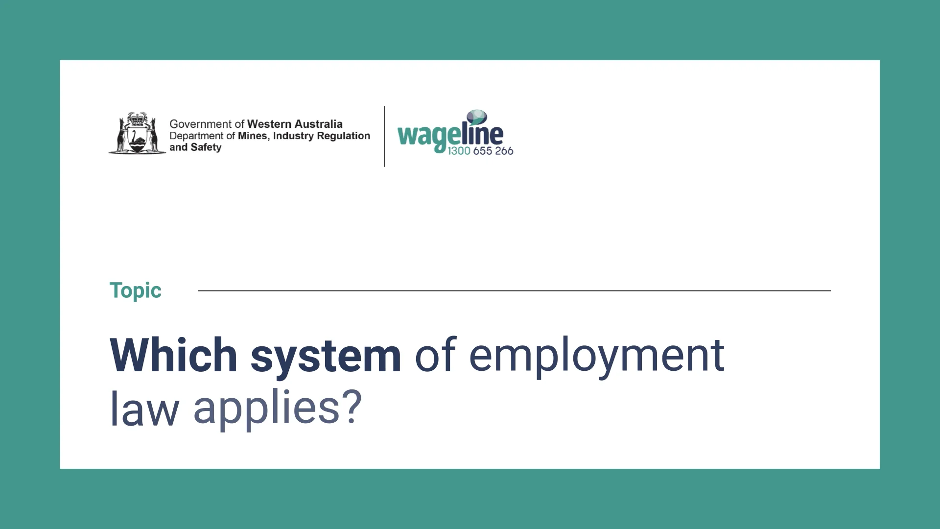 Wageline - which system of employment law applies