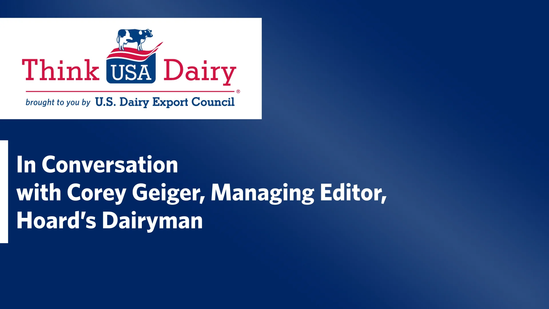 In Conversation with Corey Geiger, Managing Editor, Hoard's Dairyman on ...