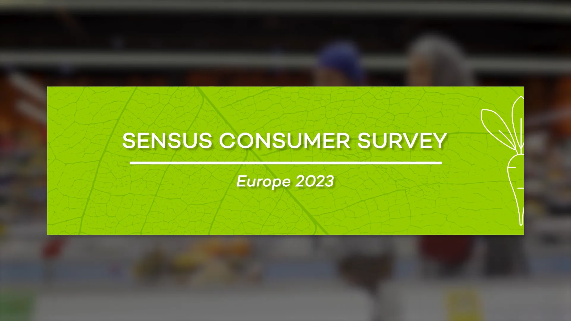 (EN) Sensus Consumer Survey Europe 2023 on Vimeo