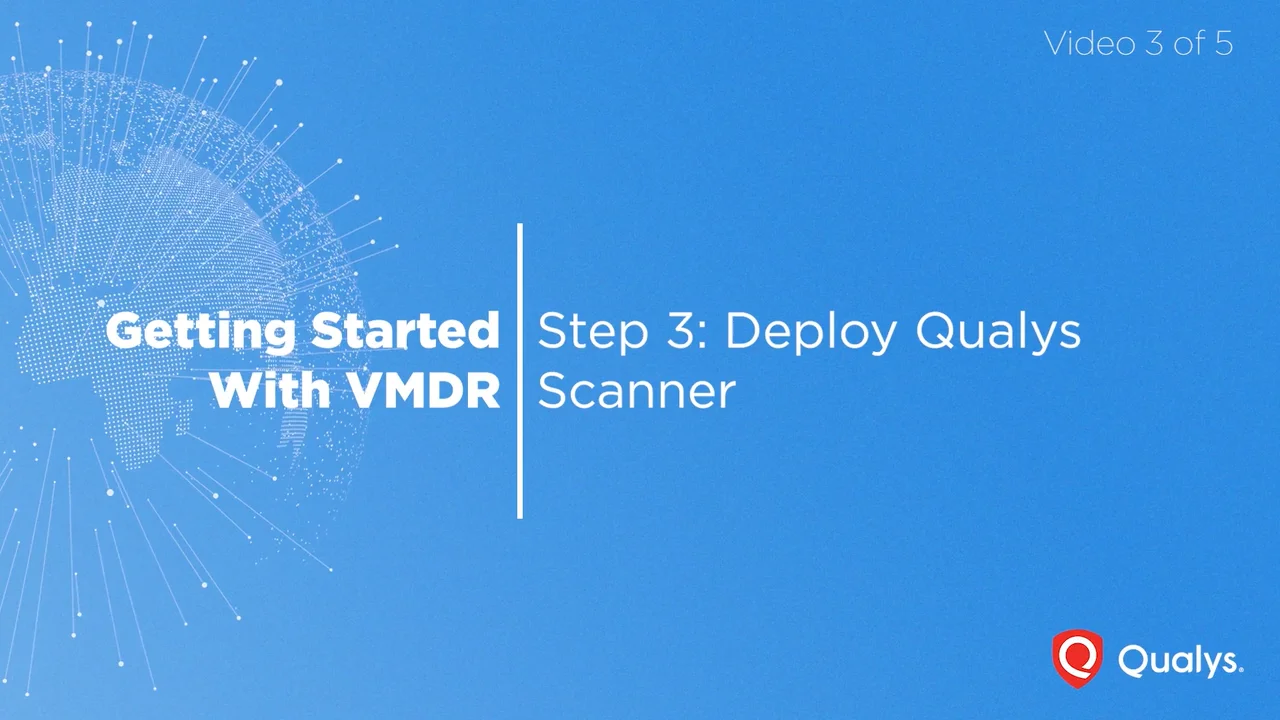 Step 3: Deploy Qualys Scanner