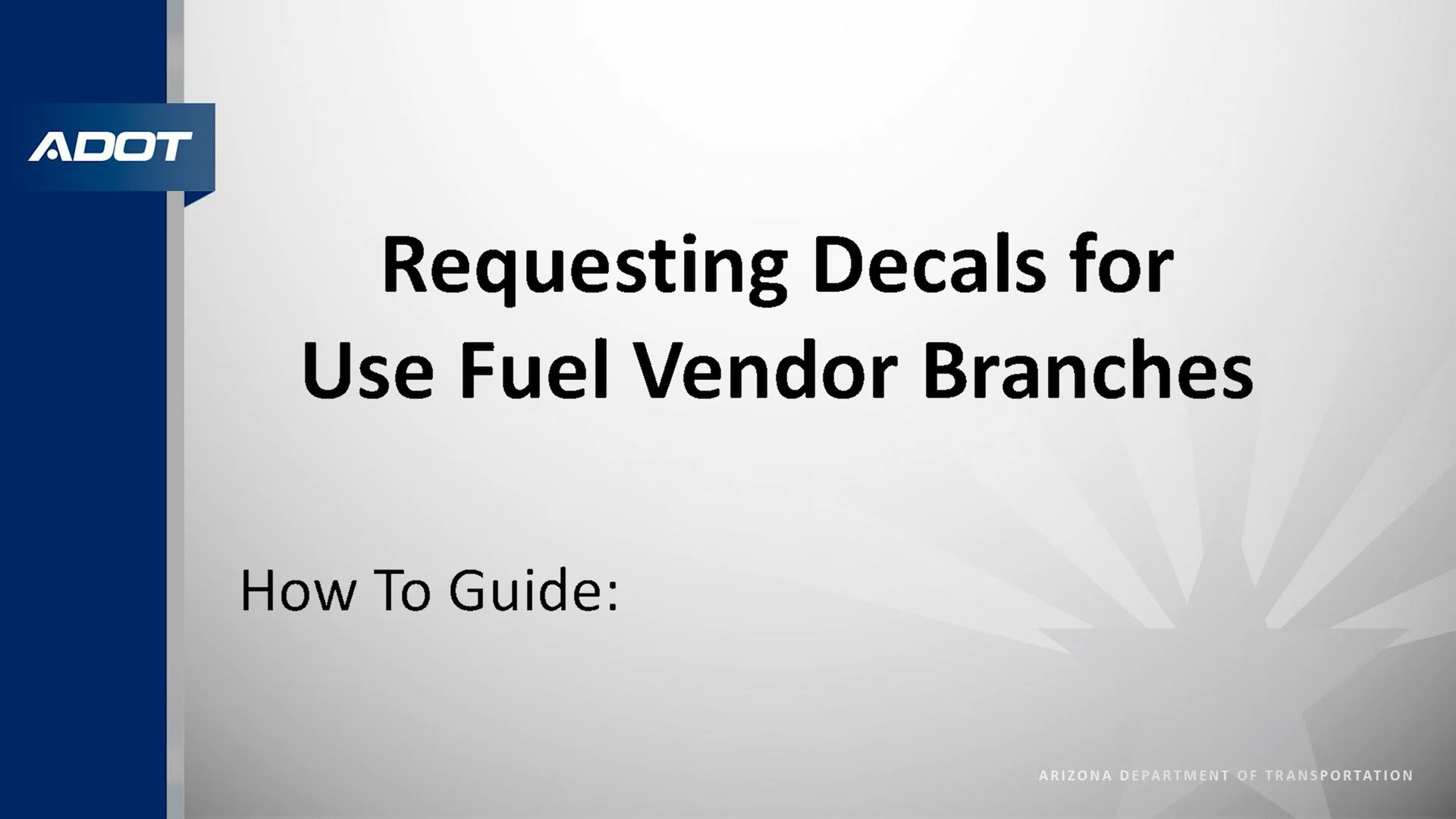 Fuel Tax Presentation: Decal Request