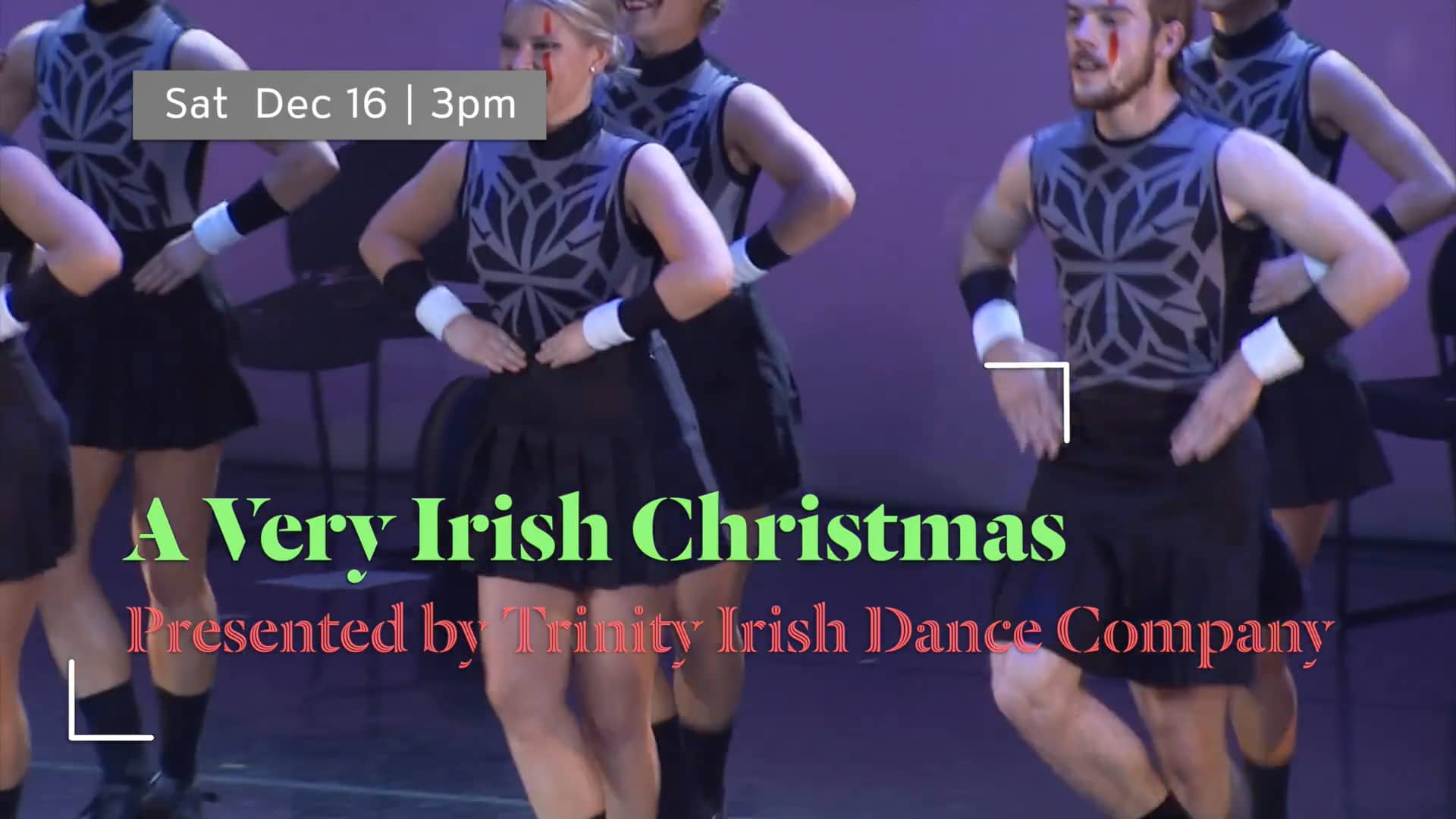 A Very Irish Christmas: Presented by Trinity Irish Dance Company on Vimeo