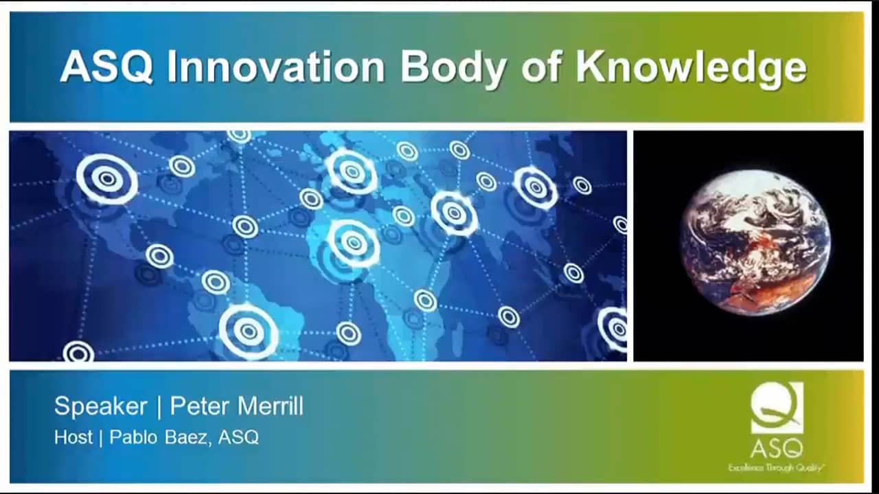 ASQ Innovation Body of Knowledge Webcast-2023 on Vimeo