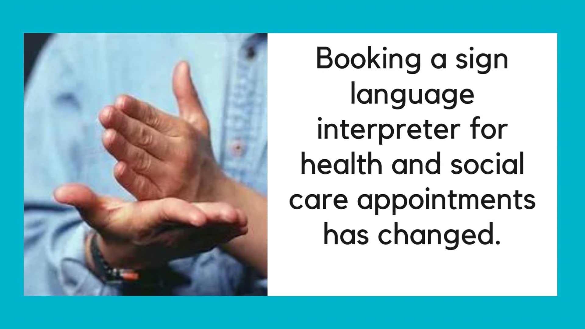 Staff training to book sign language interpreters for HSC appointments ...