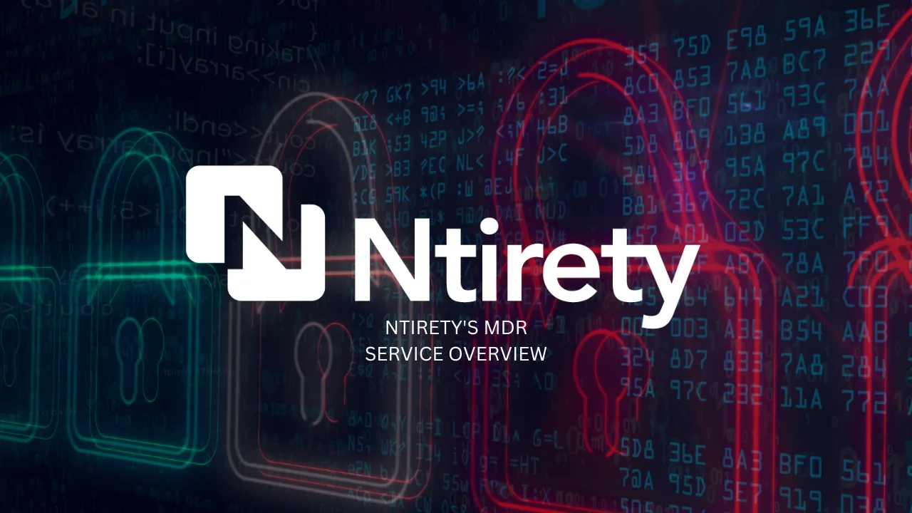 Ntirety's MDR Service Overview