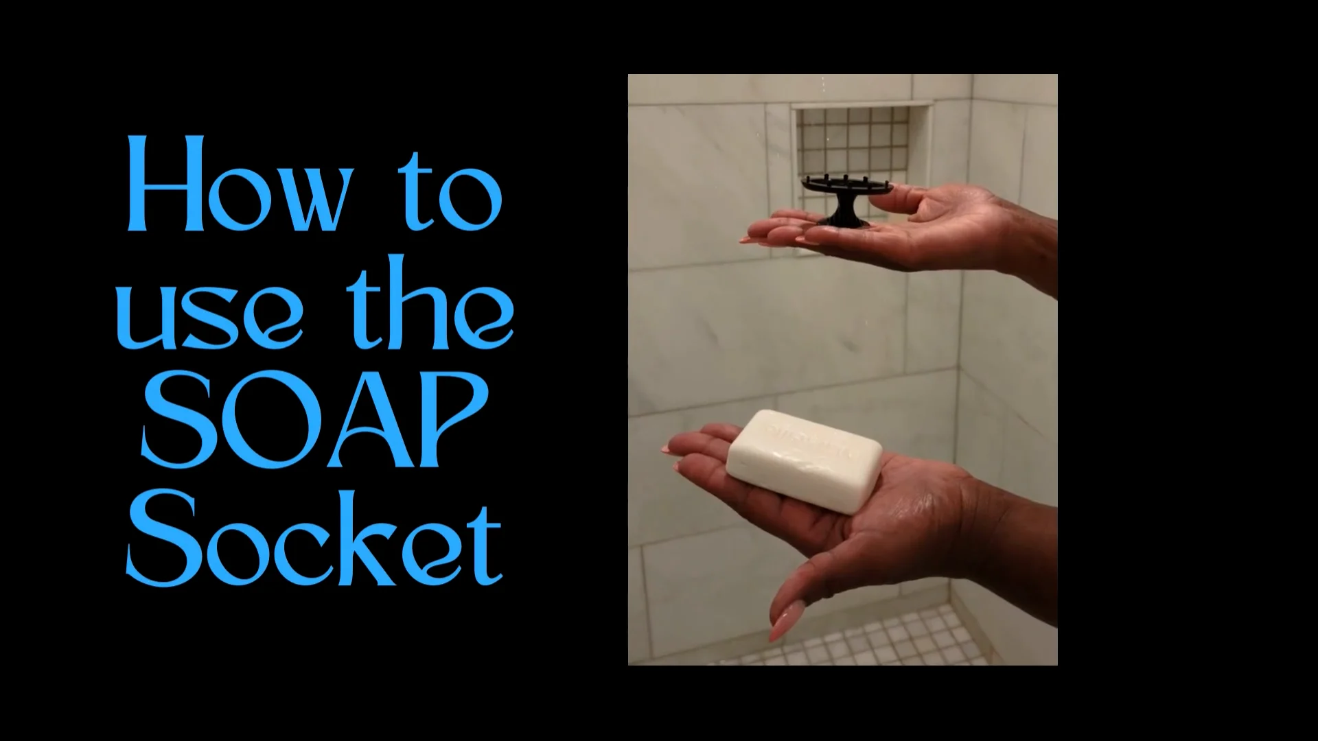 How to Use the Soap Socket™️ on Vimeo