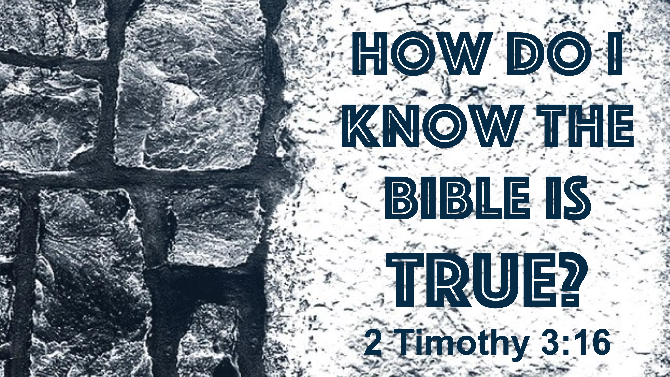 Message #1 "How Do I now The Bible Is True" on Vimeo
