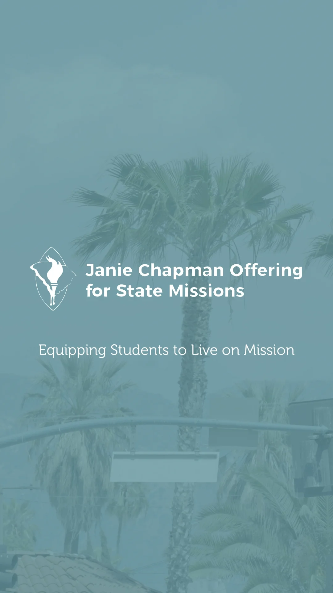 2023 Janie Chapman Offering for State Missions | Equipping Students to ...