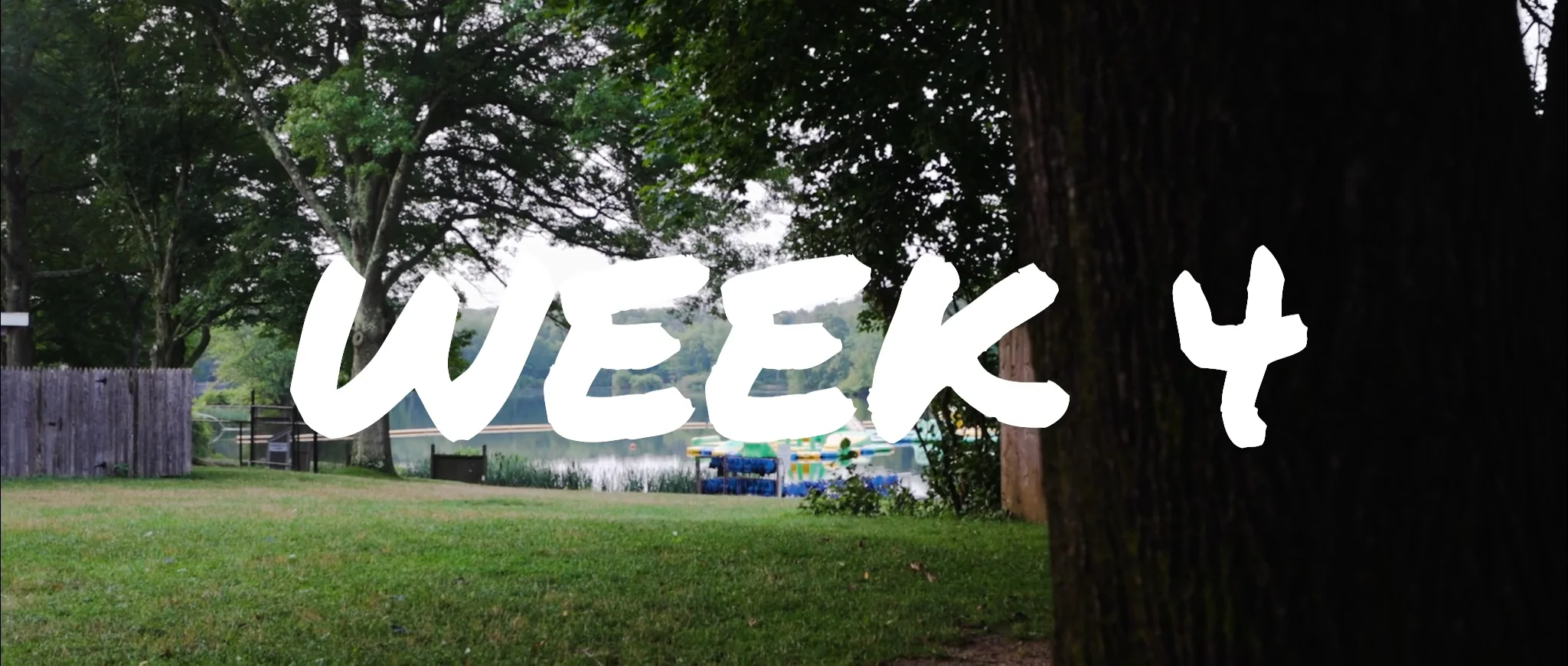 Jeff Lake Camp: Week 4 Highlights!