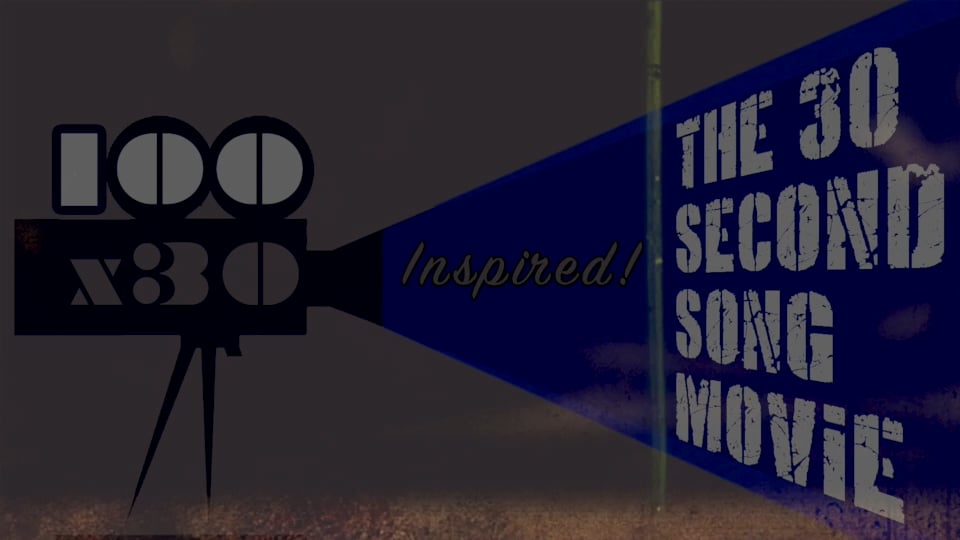 Inspired The 30 Second Song Movie on Vimeo