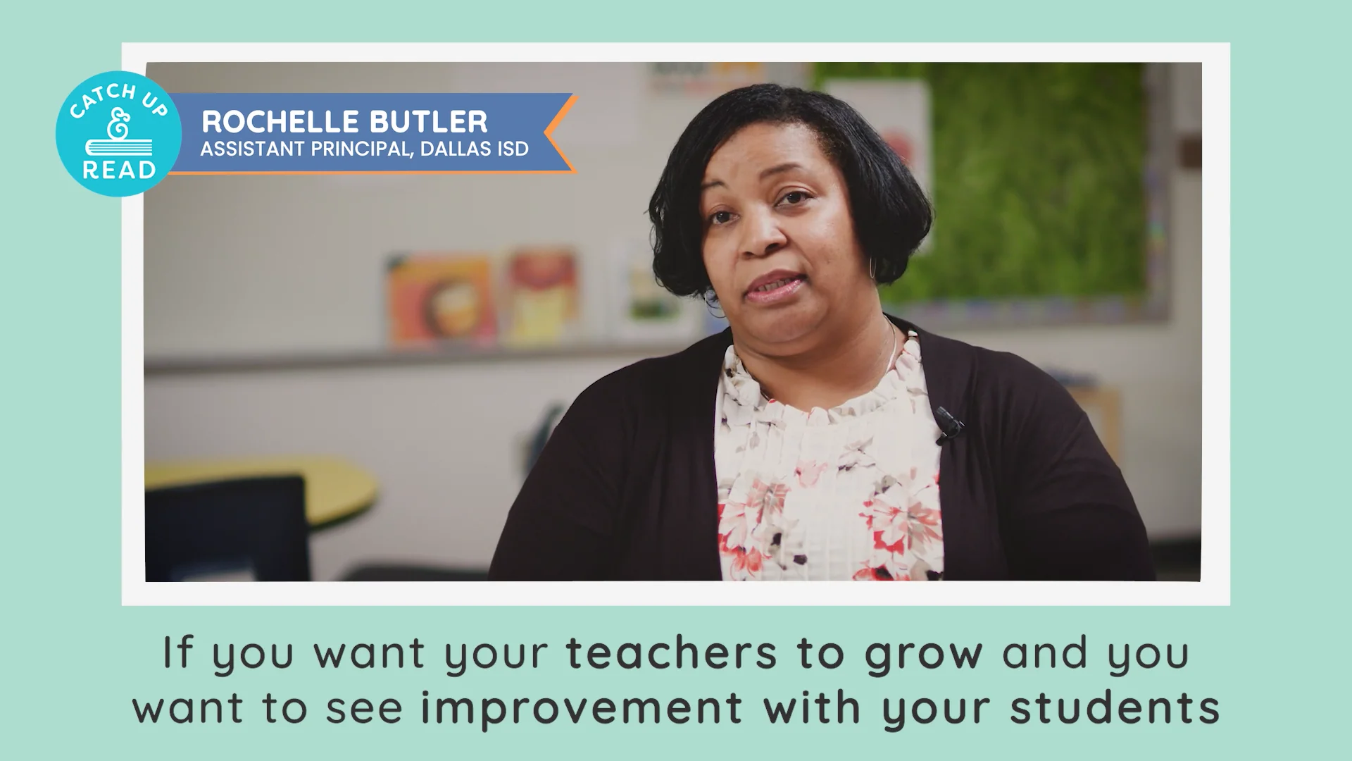 Testimonial - Rochelle Butler, Assistant Principal, Dallas ISD