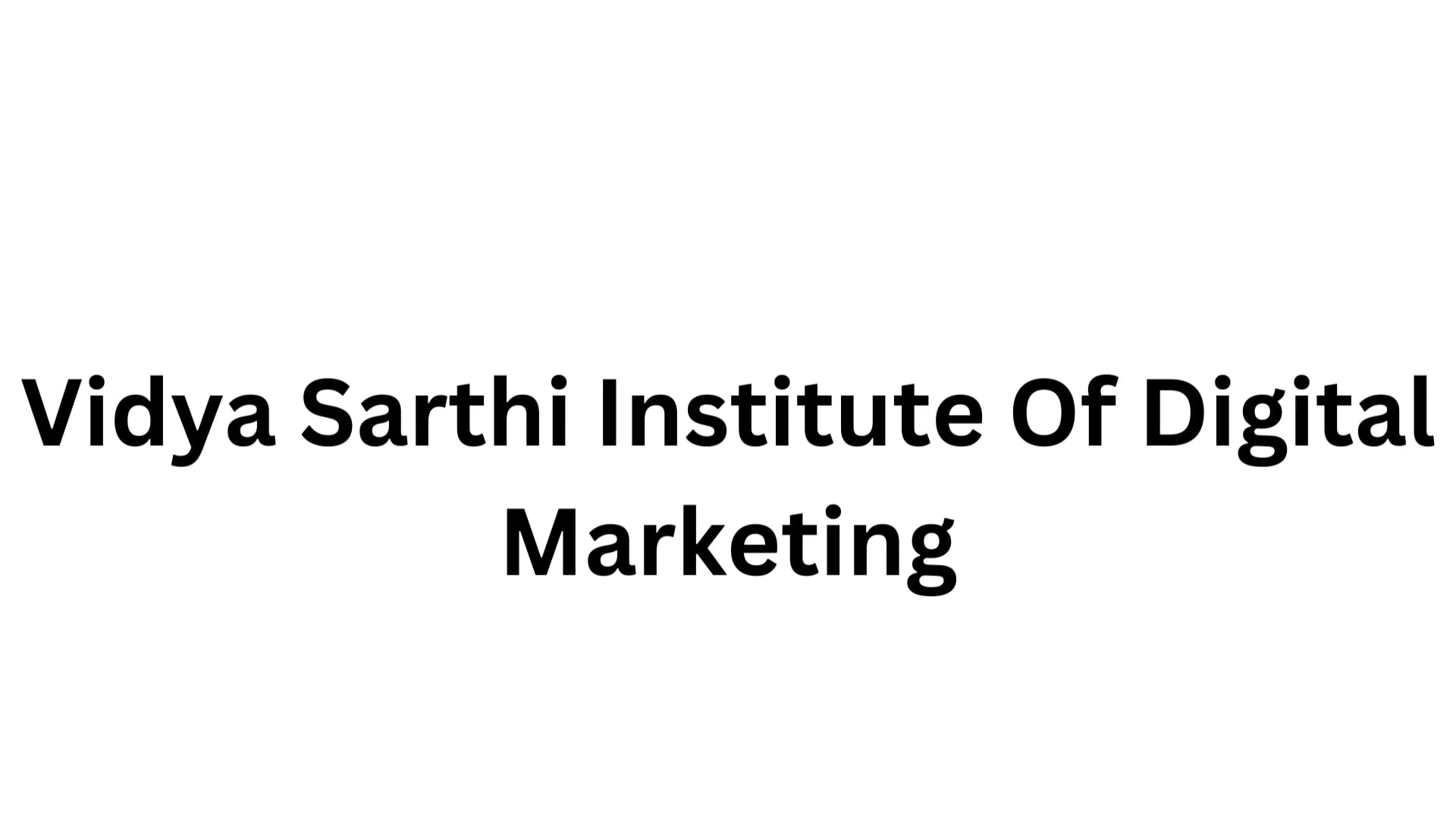 Vidya Sarthi Institute Of Digital Marketing on Vimeo