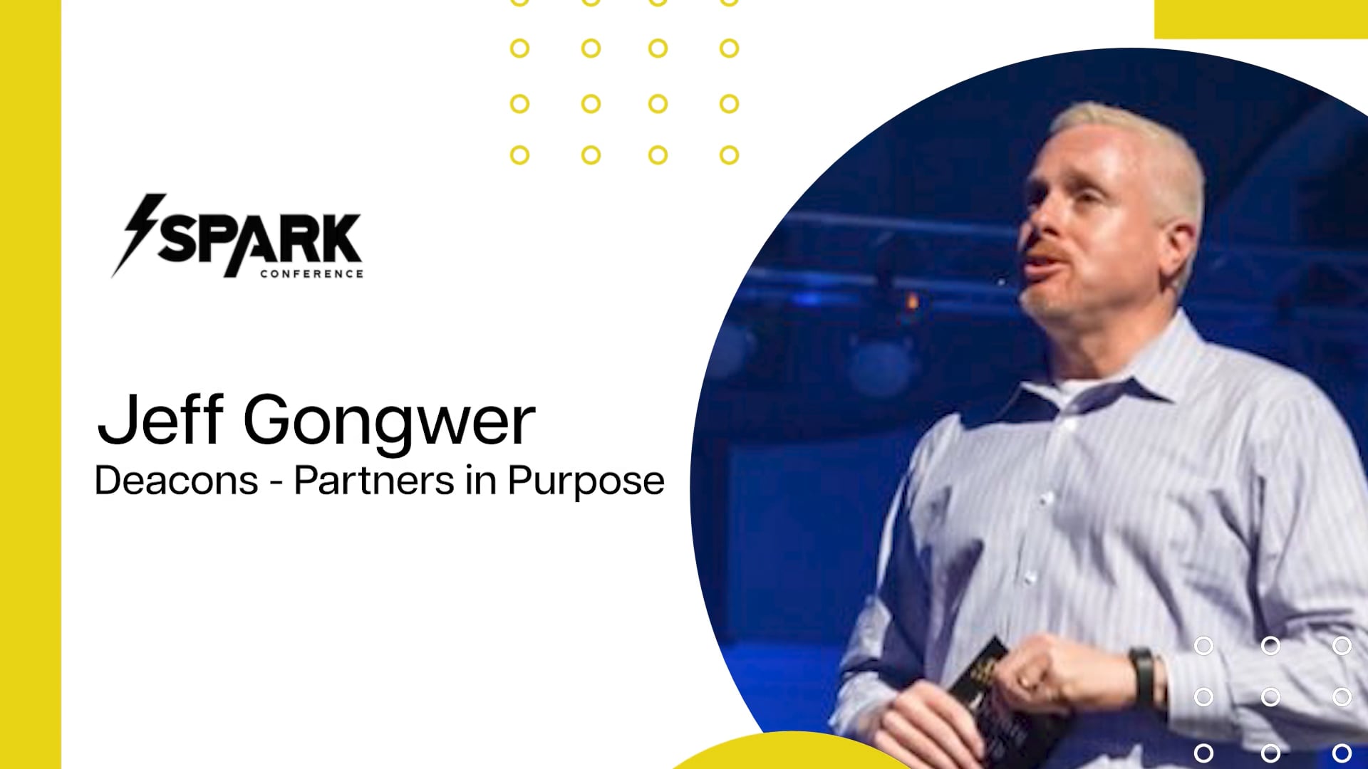 Deacons - Partners in Purpose | Jeff Gongwer | Spark 2023 on Vimeo