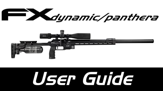 FX Dynamic and FX Panthera User Guide - FX Airguns - Airgun101