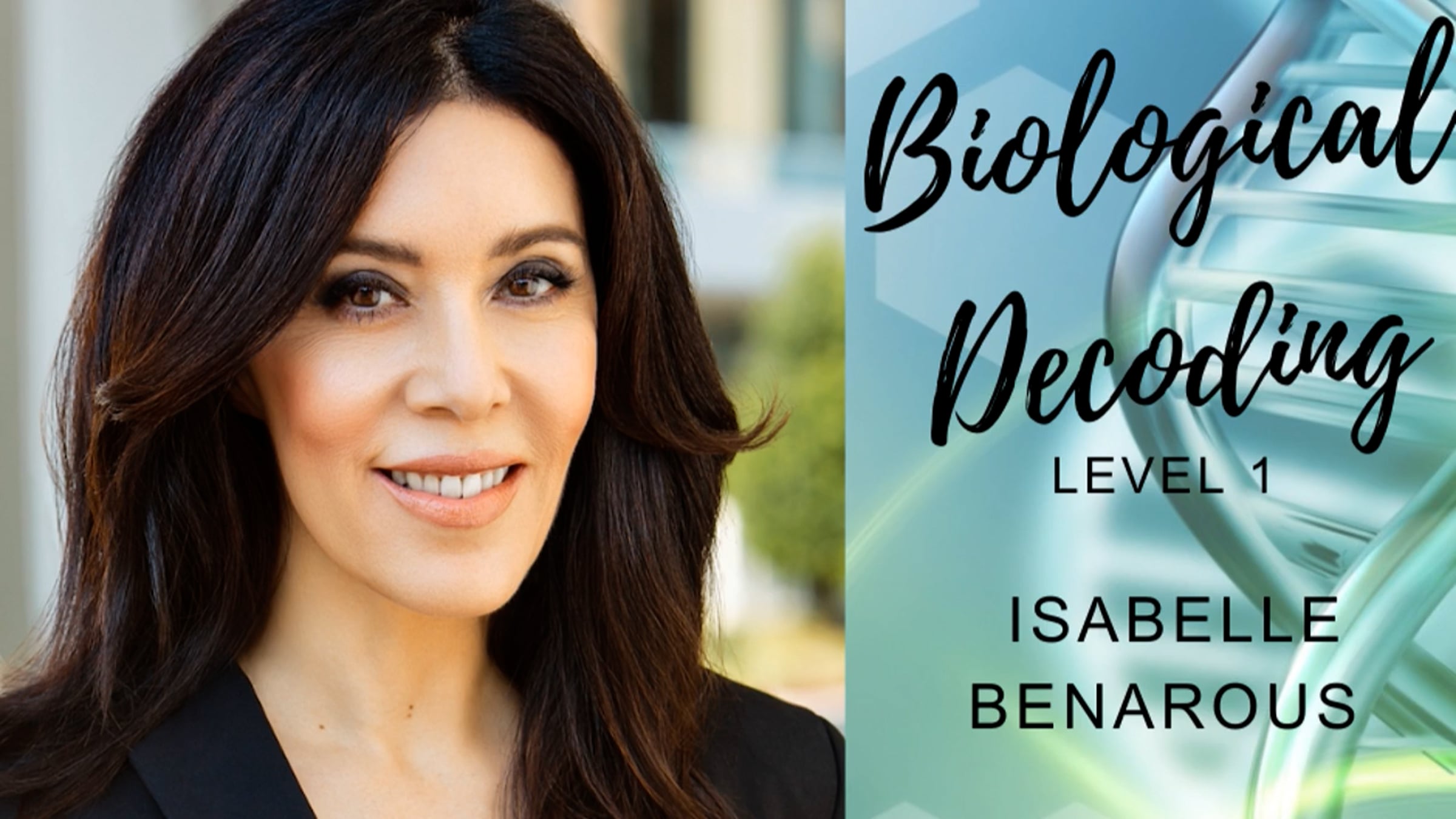 Isabelle Benarous Biological Decoding Introduction Video