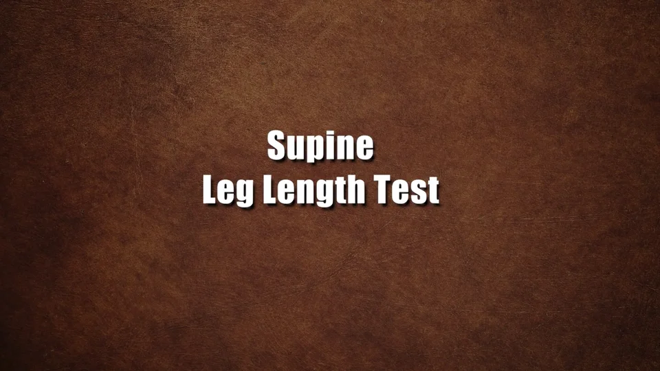 1. Supine Leg Length Test on Vimeo