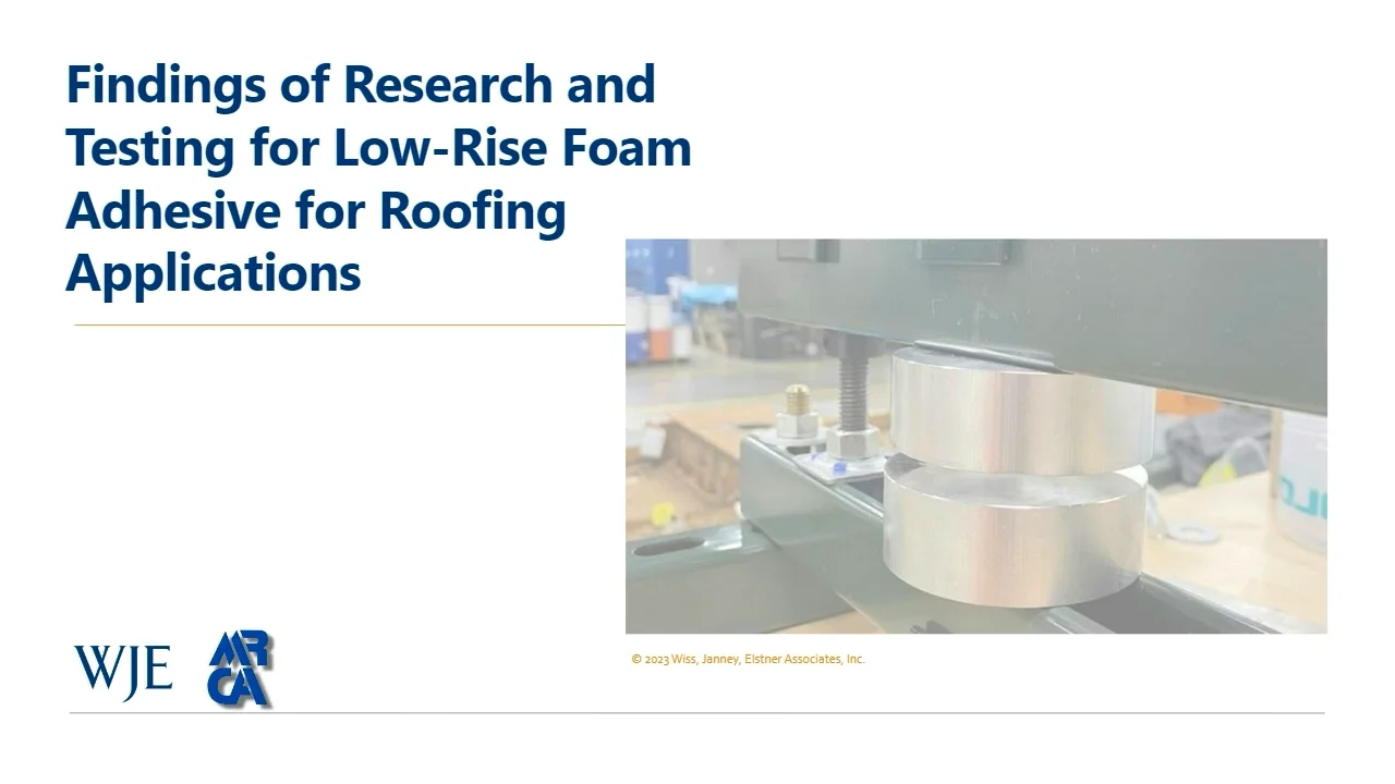 Findings of Research and Testing for Low-Rise Foam Adhesive for Roofing ...