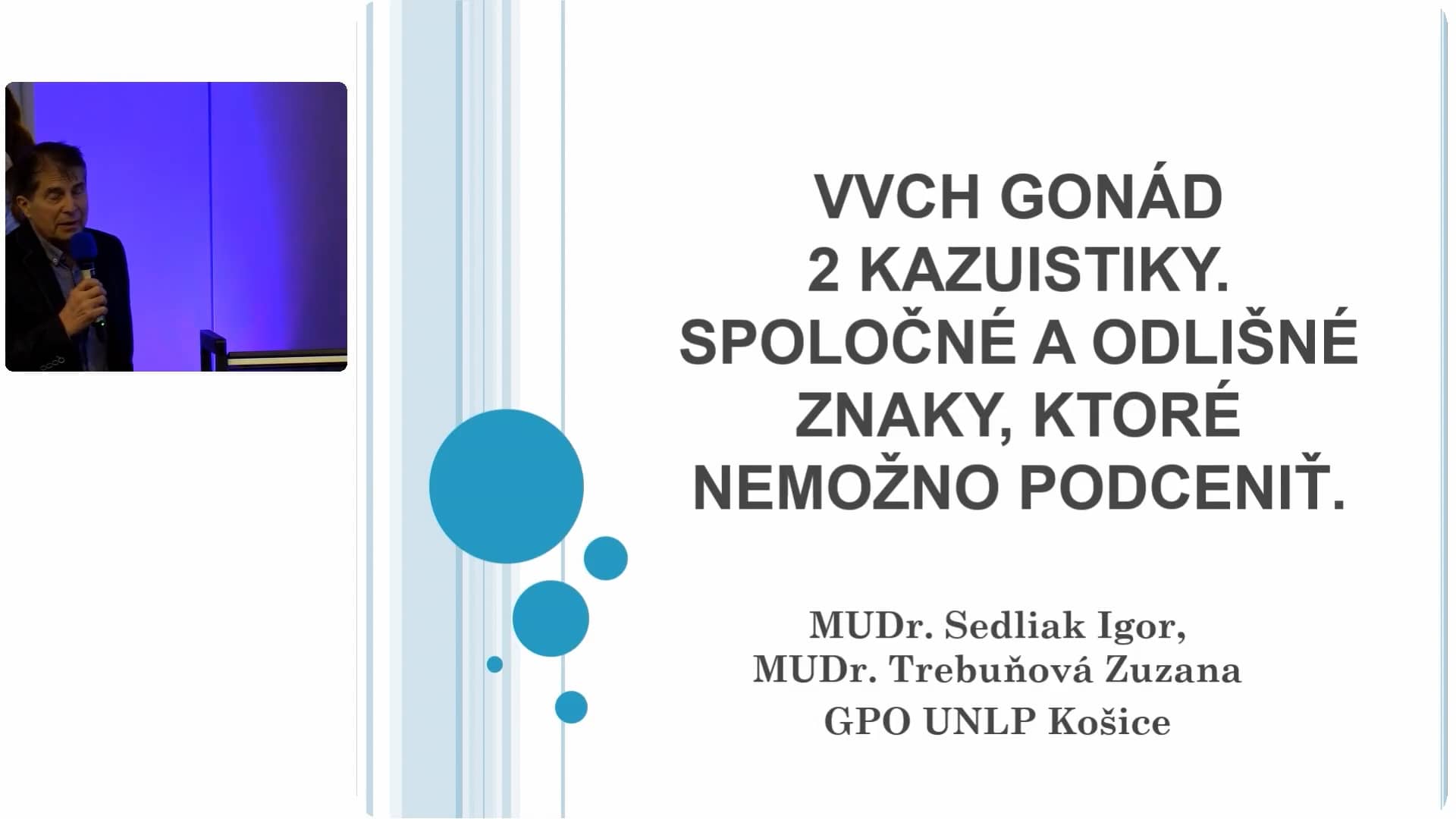 02 Sedliak - VVCH gonád. 2 kazuistiky. Spoločné a odlišné znaky on Vimeo