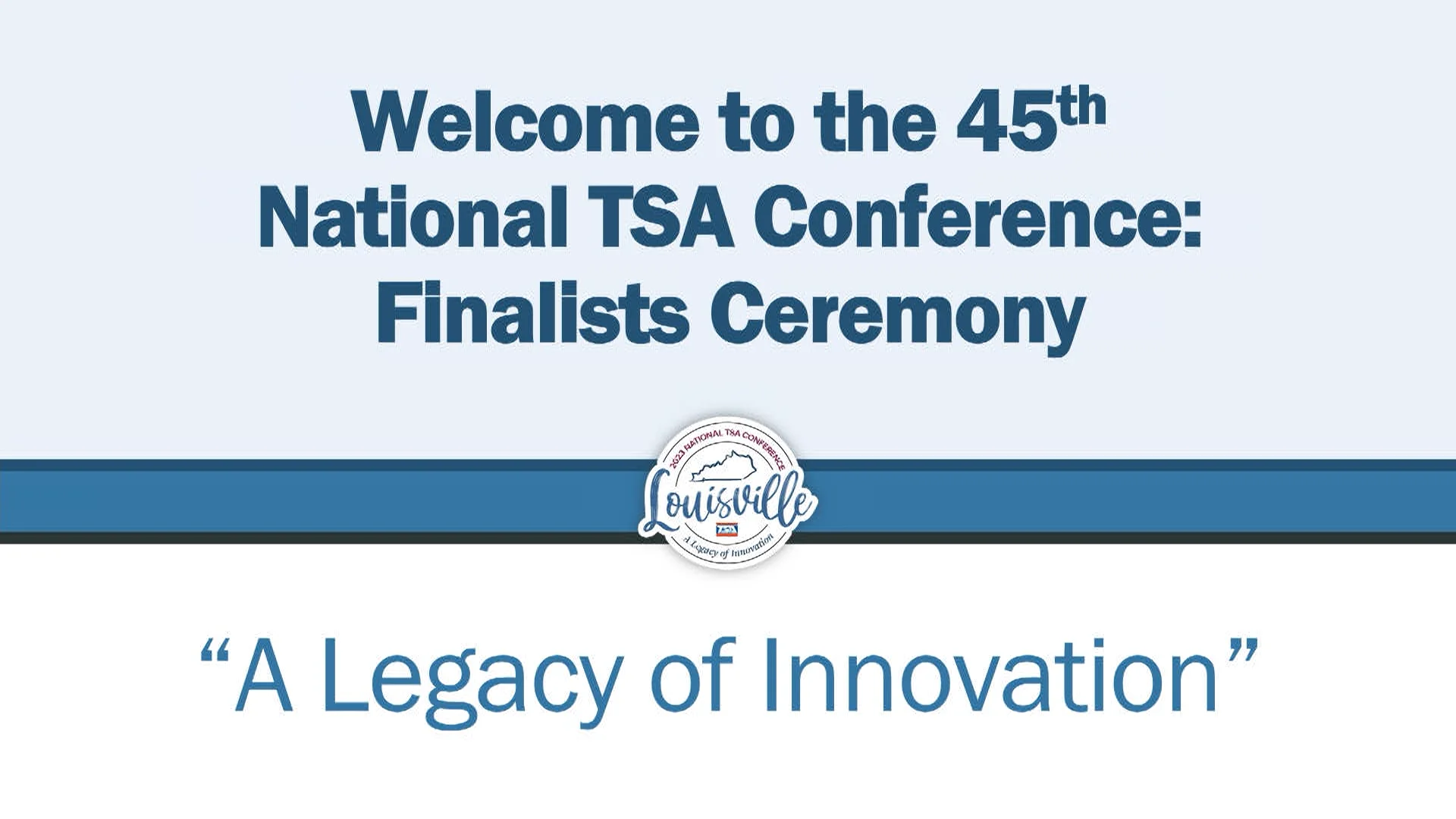 2023 National TSA Conference: General Session IV – Awards Ceremony