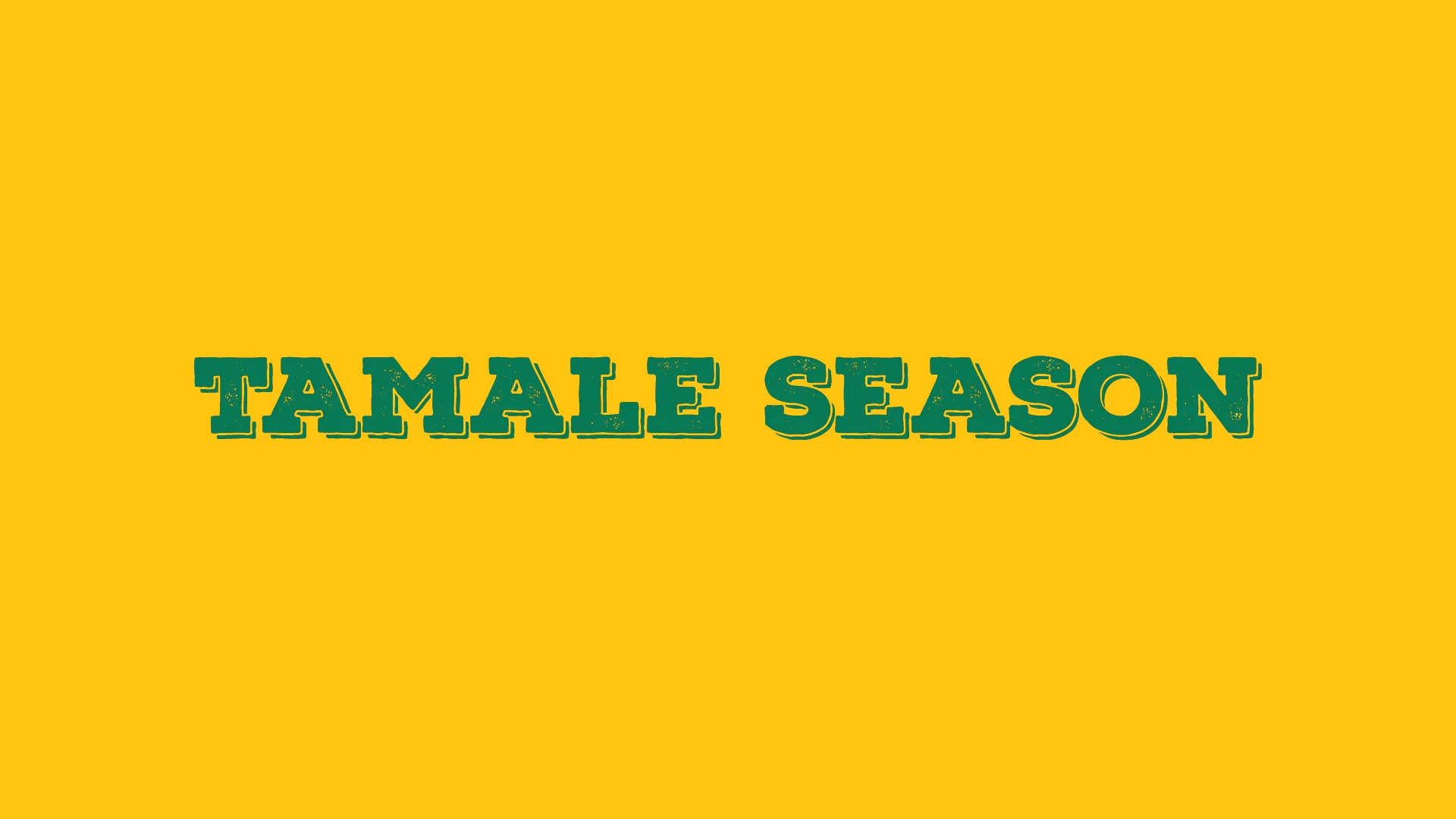 Tamale Season Trailer