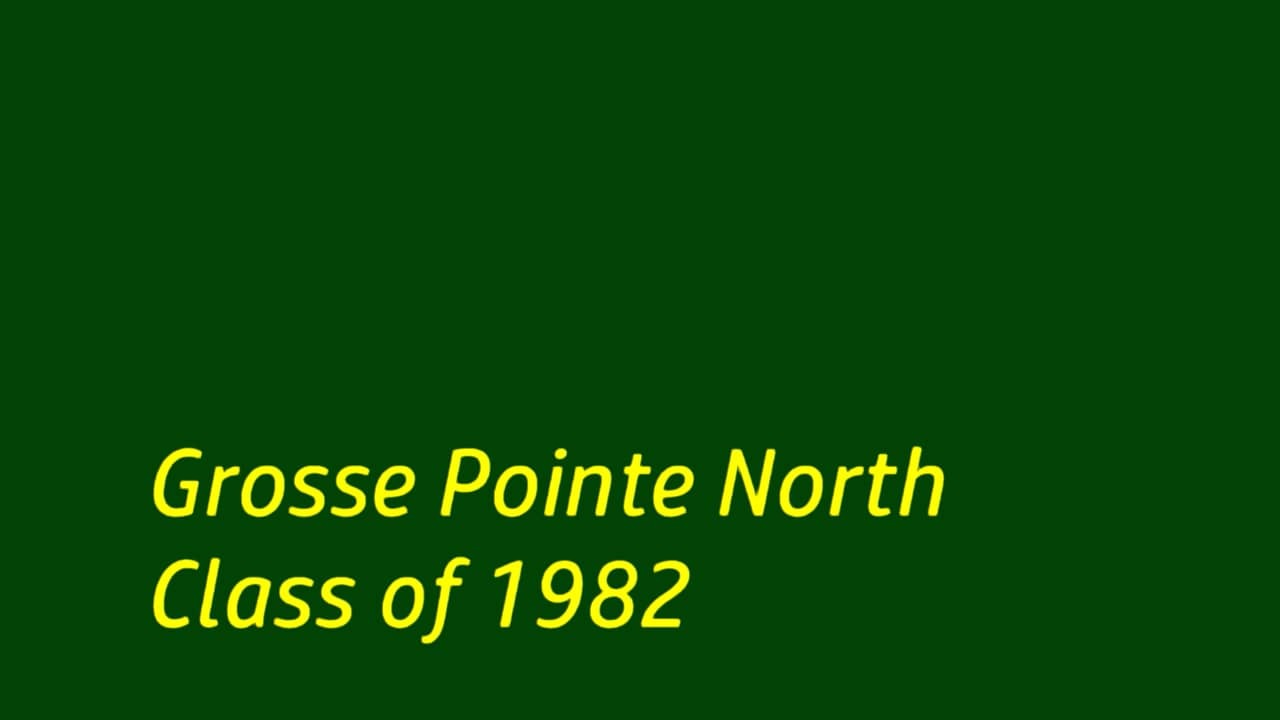 Grosse Pointe North Class of 1982 on Vimeo