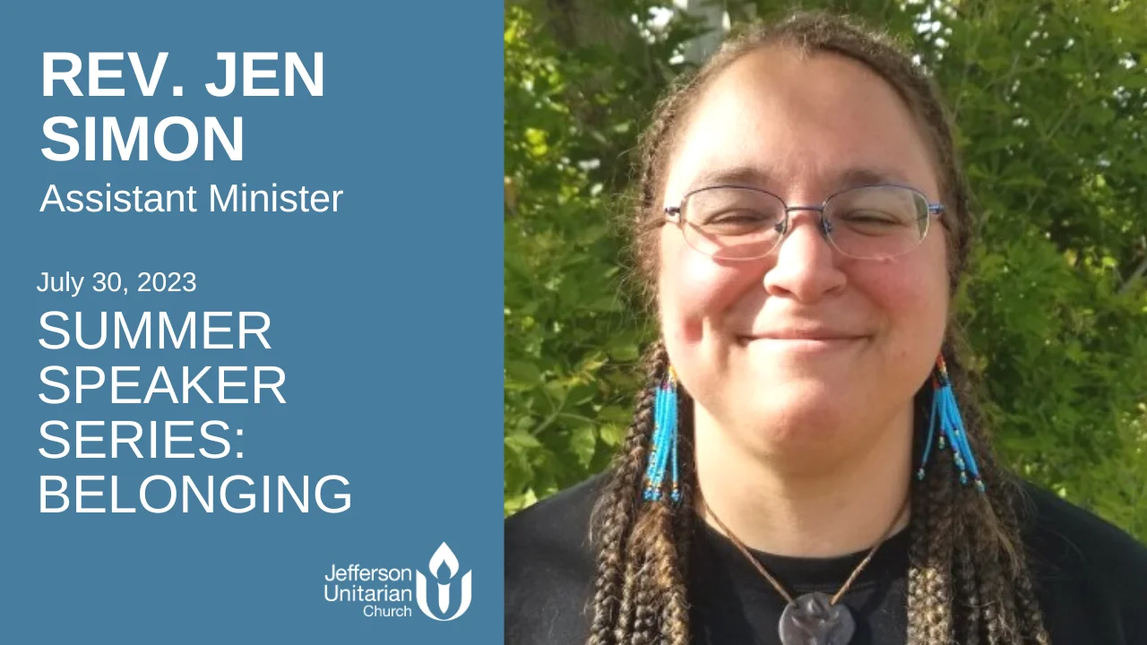 Summer Speaker Series: Belonging, presented by Rev. Jen Simon ...