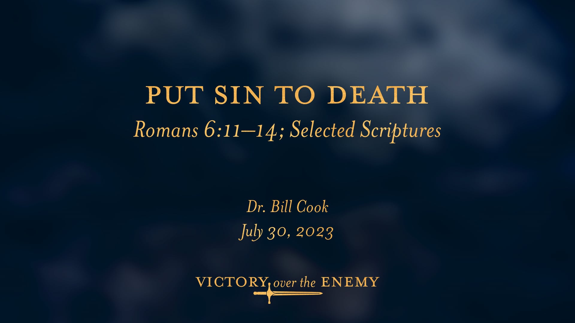 Put Sin to Death (Romans 6:11–14; Selected Scriptures) on Vimeo