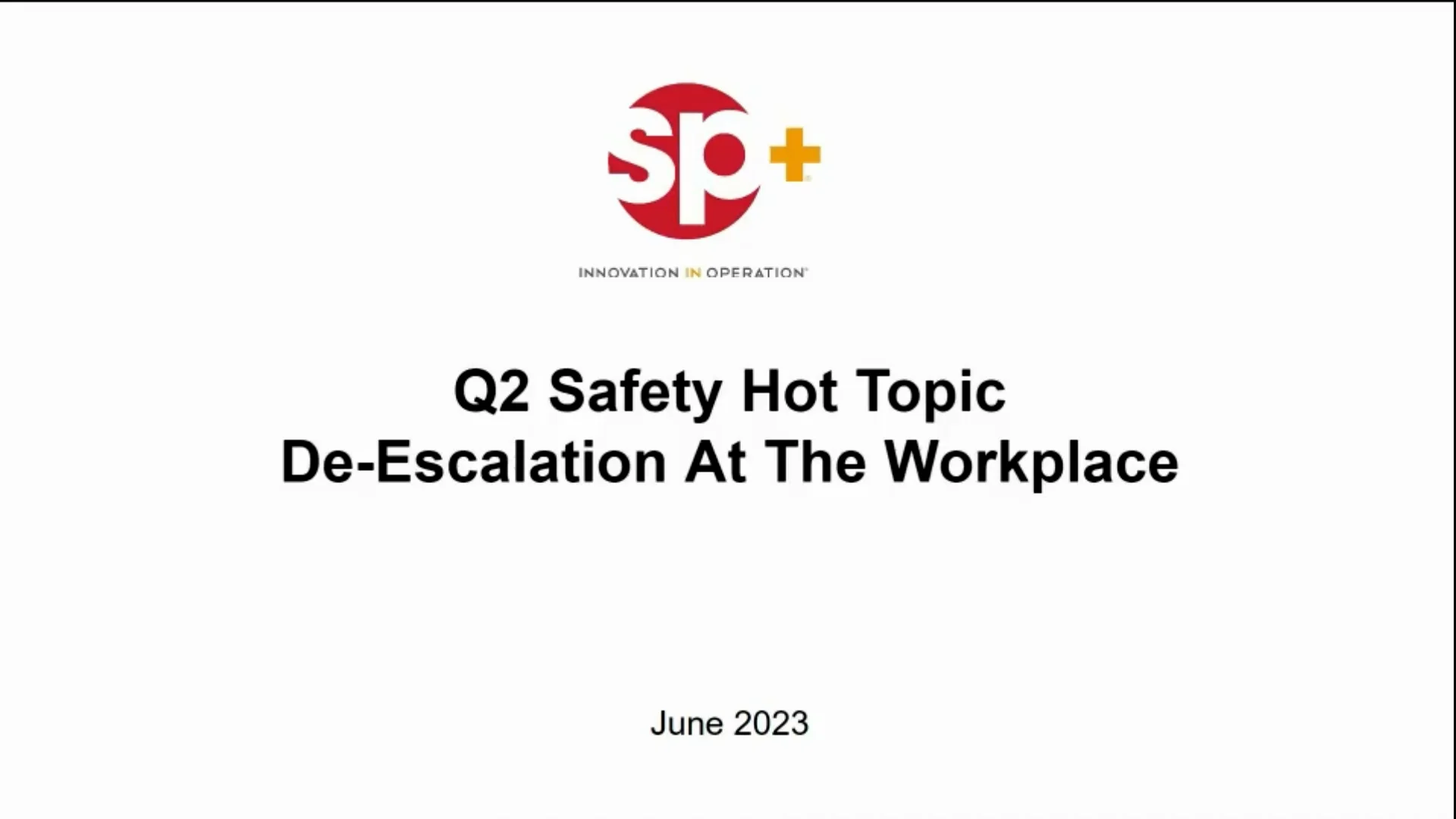 Safety Hot Topic: De-Escalation