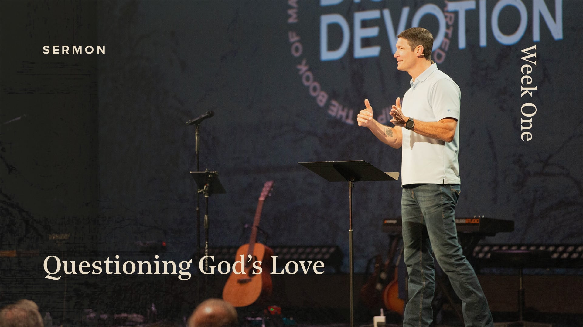 Questioning God’s Love | The Village Church | The Village Church