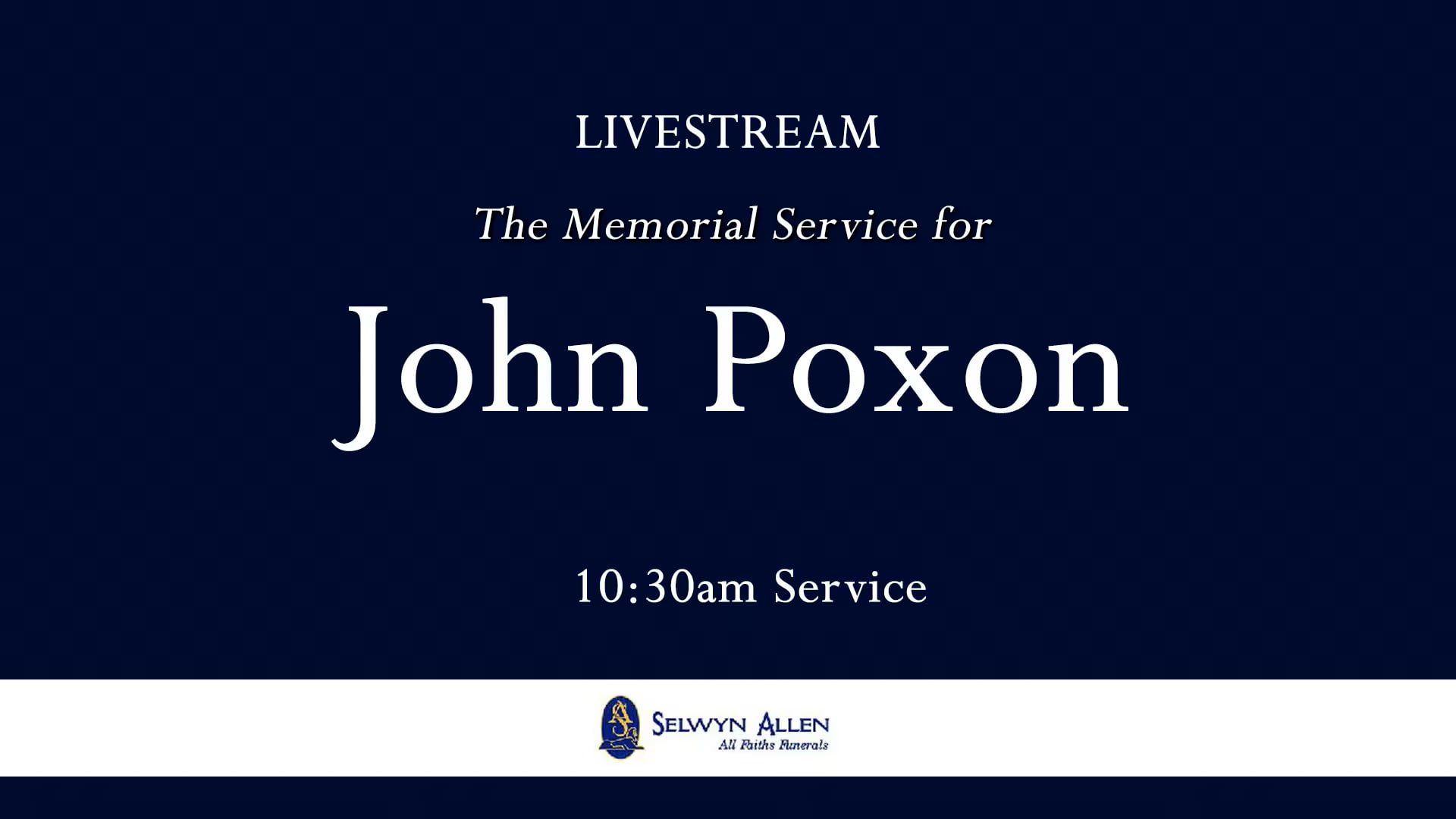 The Memorial Service for John Poxon on Vimeo