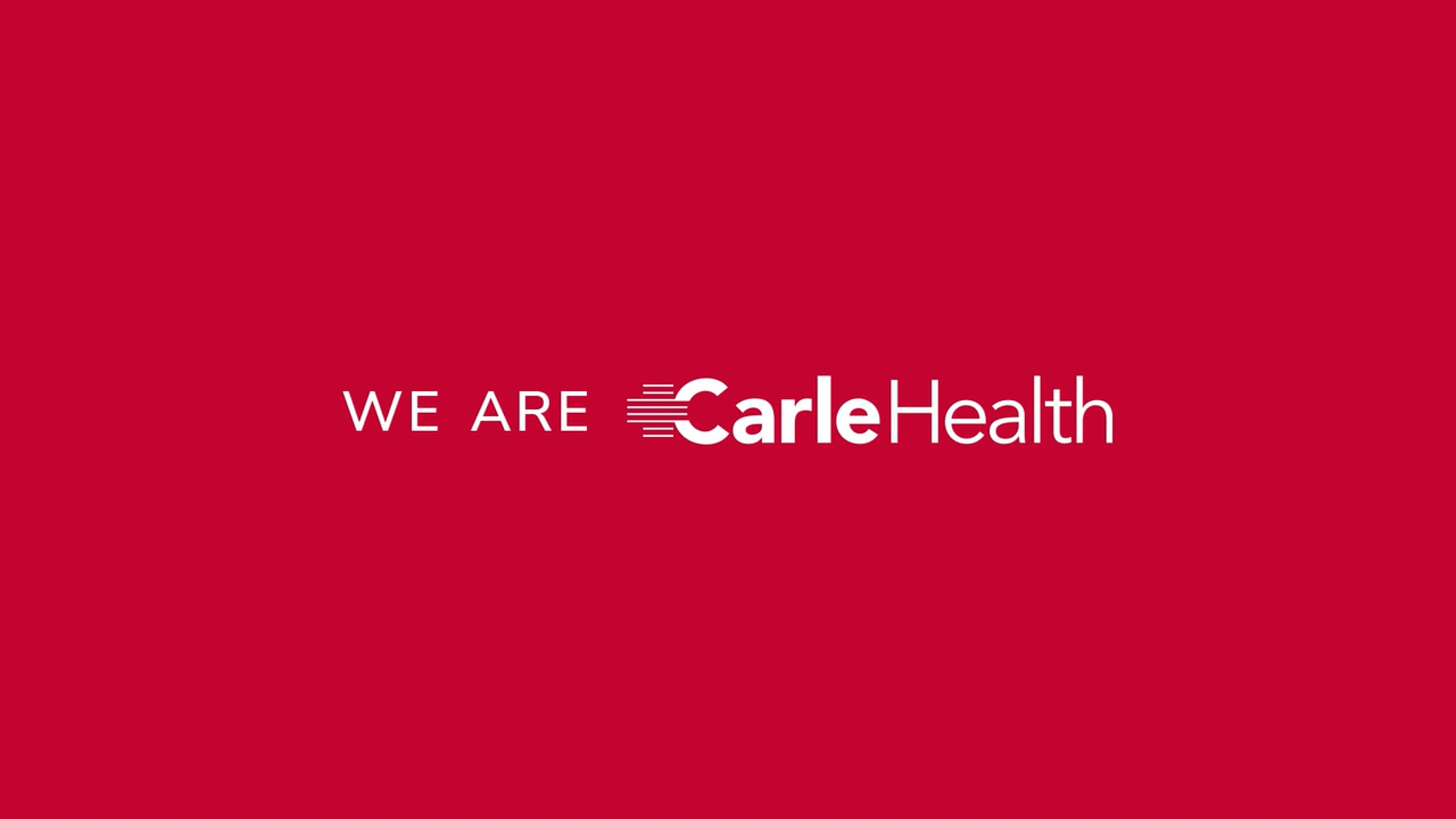 We Are Carle Health