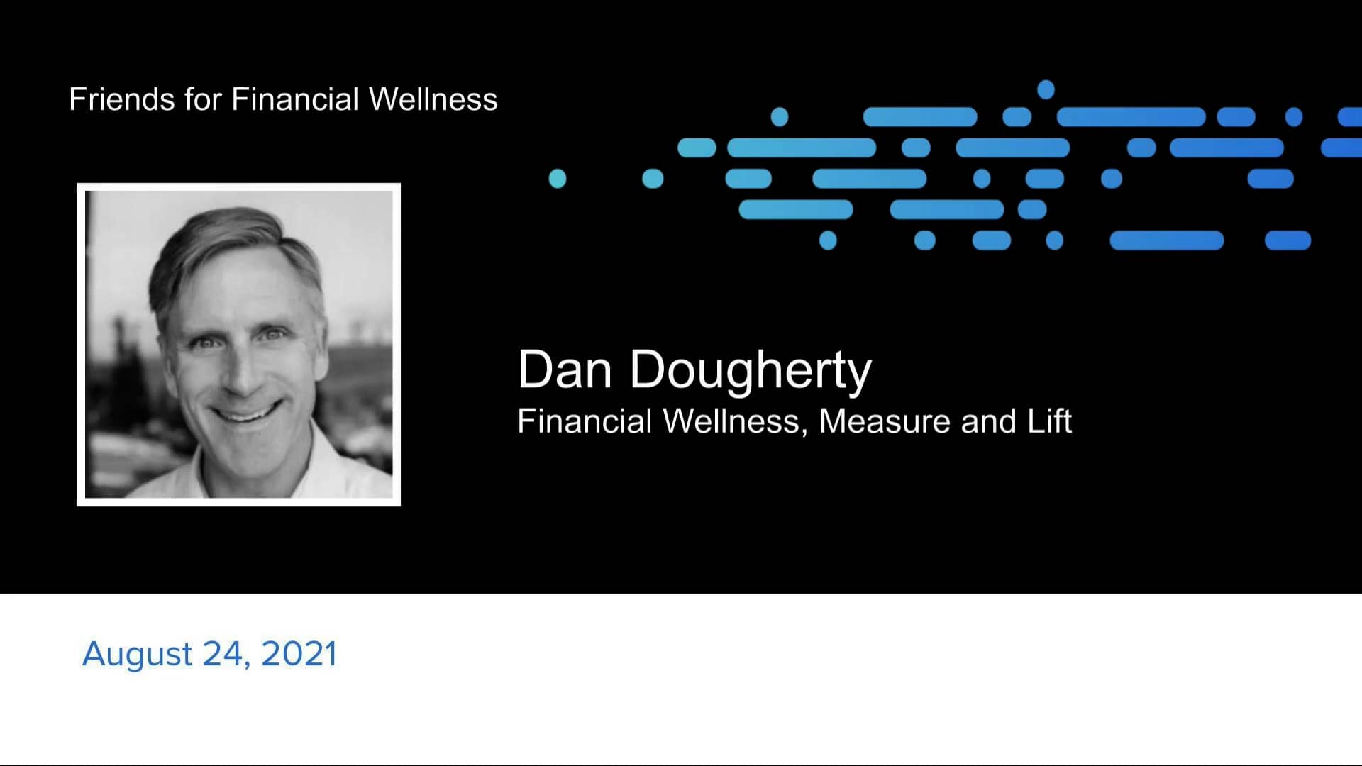 dan_dougherty_-_financial_wellness,_measure_and_lift.mp4 (Original) on ...