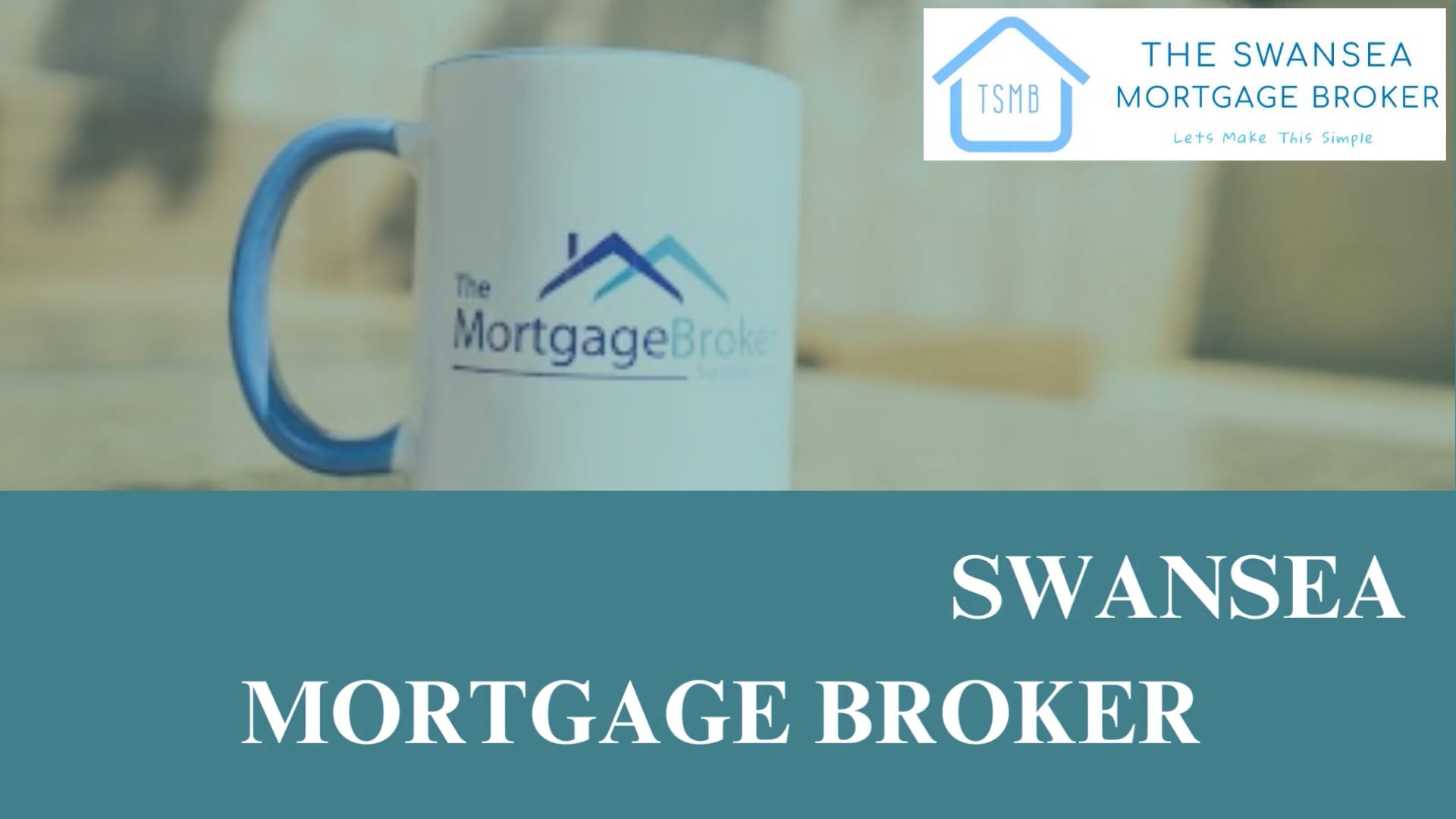 Life Insurance Mortgage in South Wales – The Swansea Mortgage Broker on ...